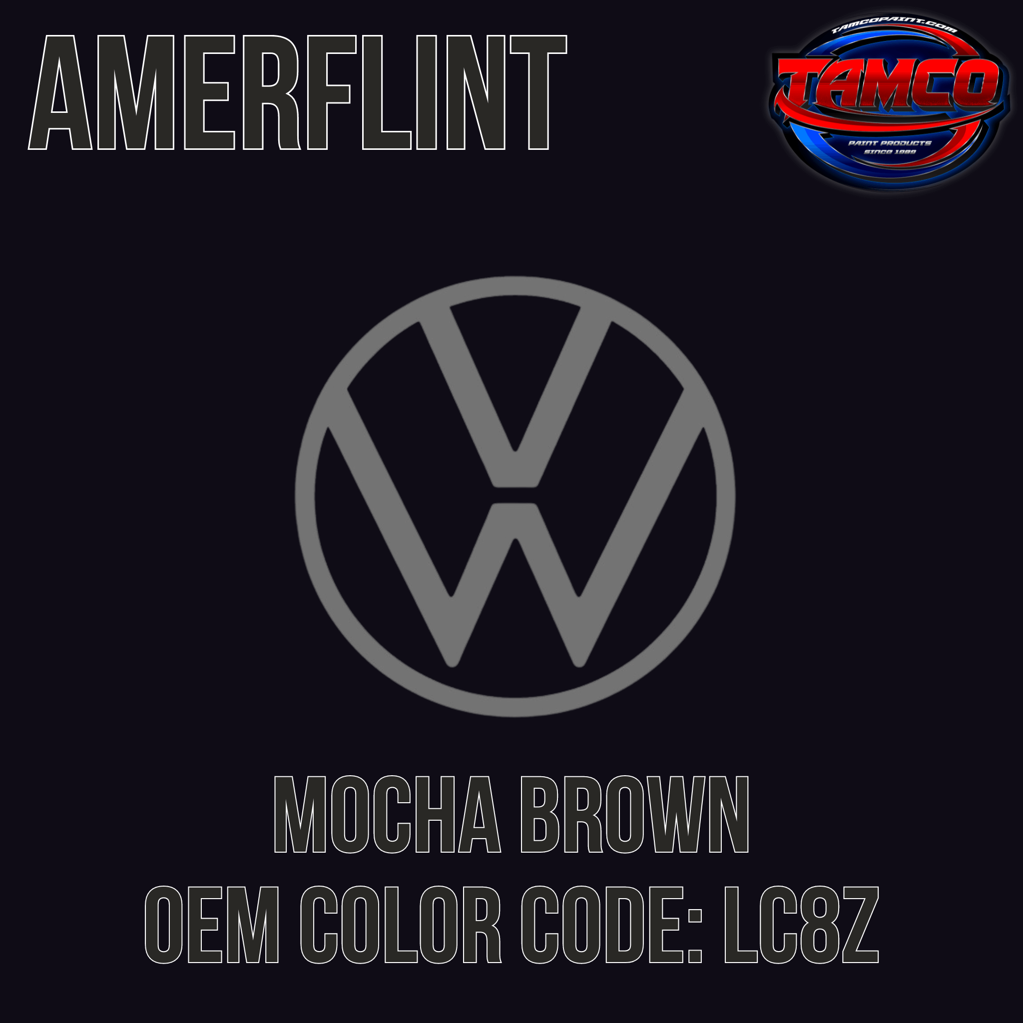 Volkswagen Mocha Brown | LC8Z | 2006-2019 | OEM Amerflint II Series Si
