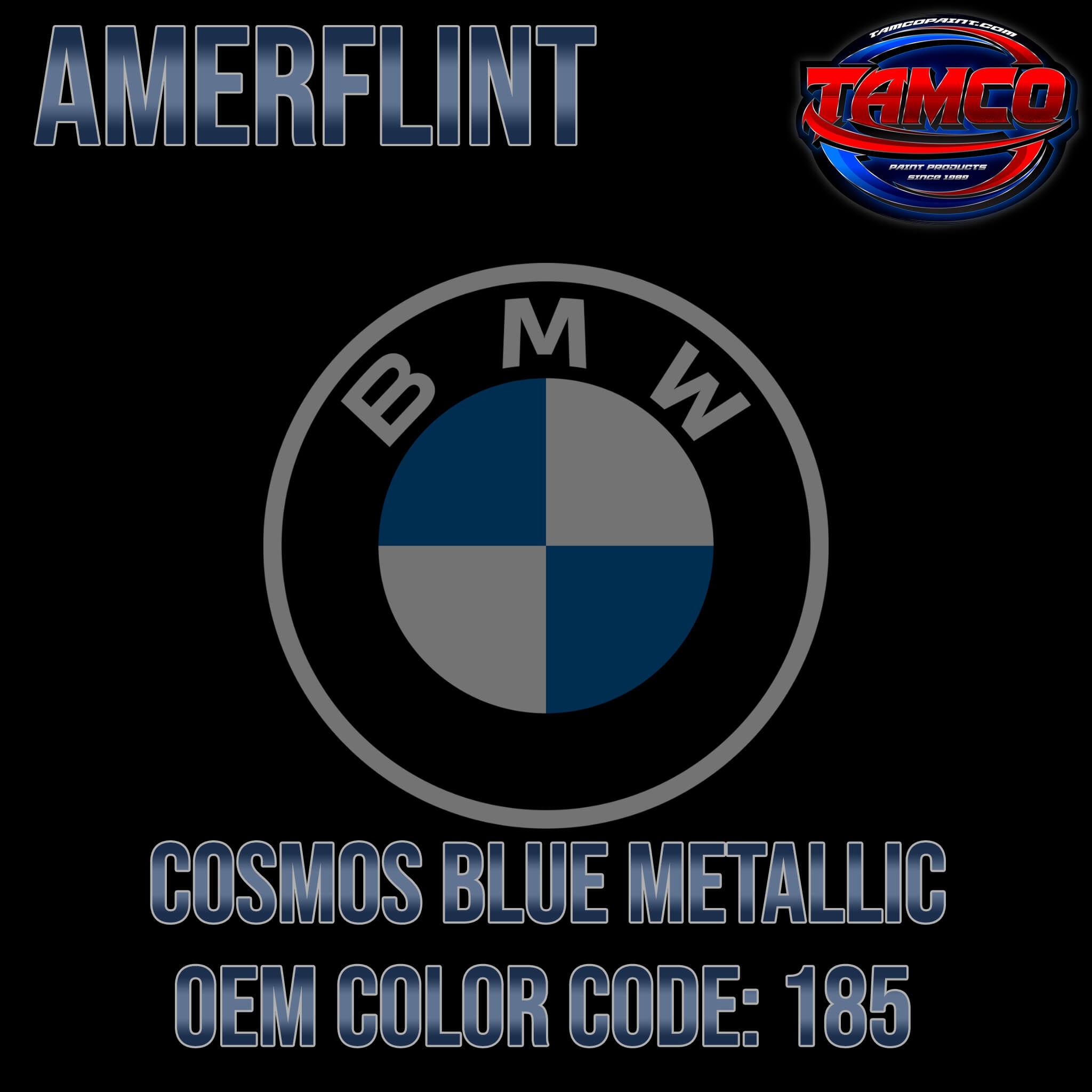 BMW Cosmos Blue Metallic | 185 | 1985-1986 | OEM Amerflint II Series S