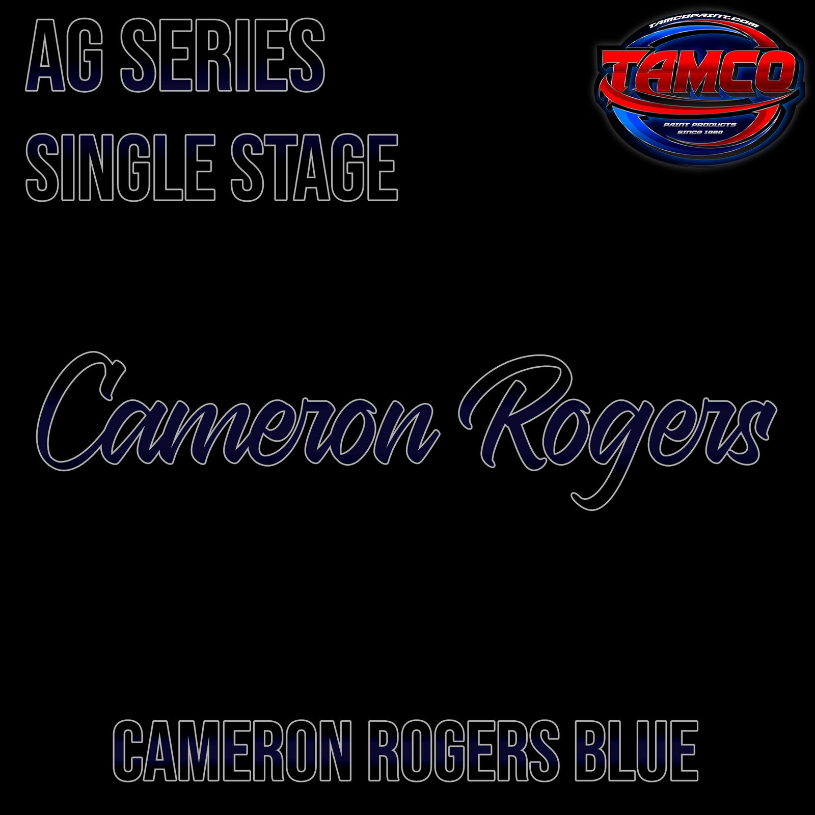 Cameron Rogers Blue | Customer Color AG Series Single Stage