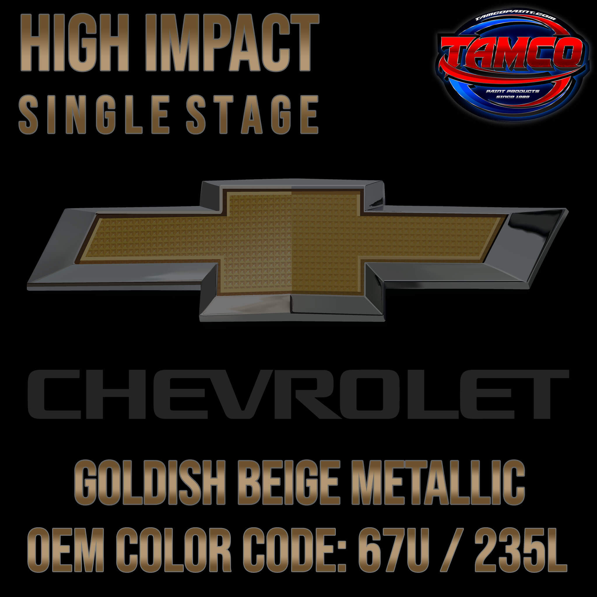 Chevrolet Goldish Beige Metallic | 67U / 235L | 2004-2007 | OEM High I
