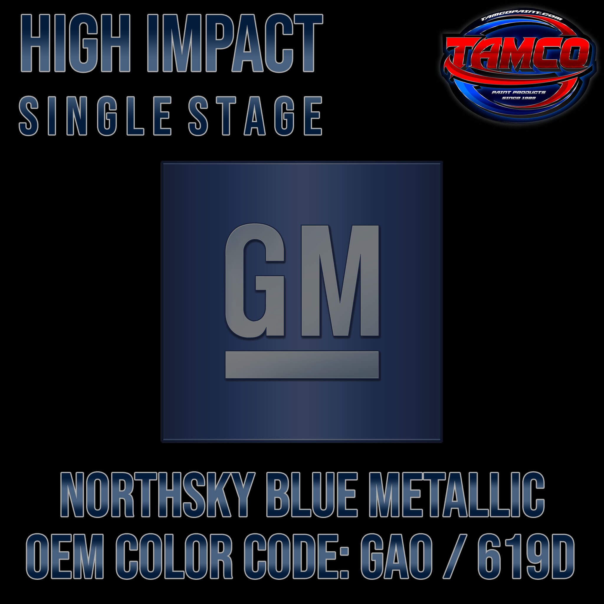 GM Northsky Blue Metallic | GA0 / 619D | 2019-2023 | OEM High Impact S
