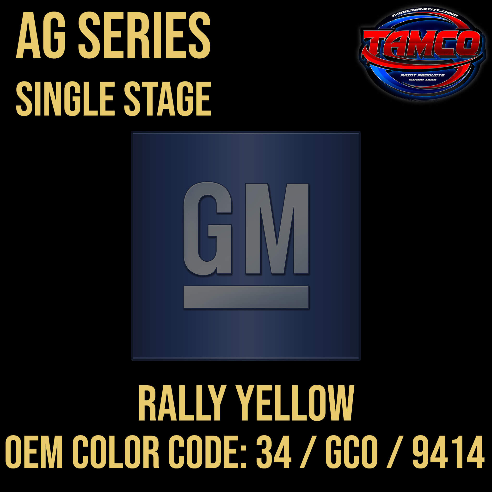 GM Rally Yellow | 34 / GCO / 9414 | 2002-2023 | OEM AG Series Single S