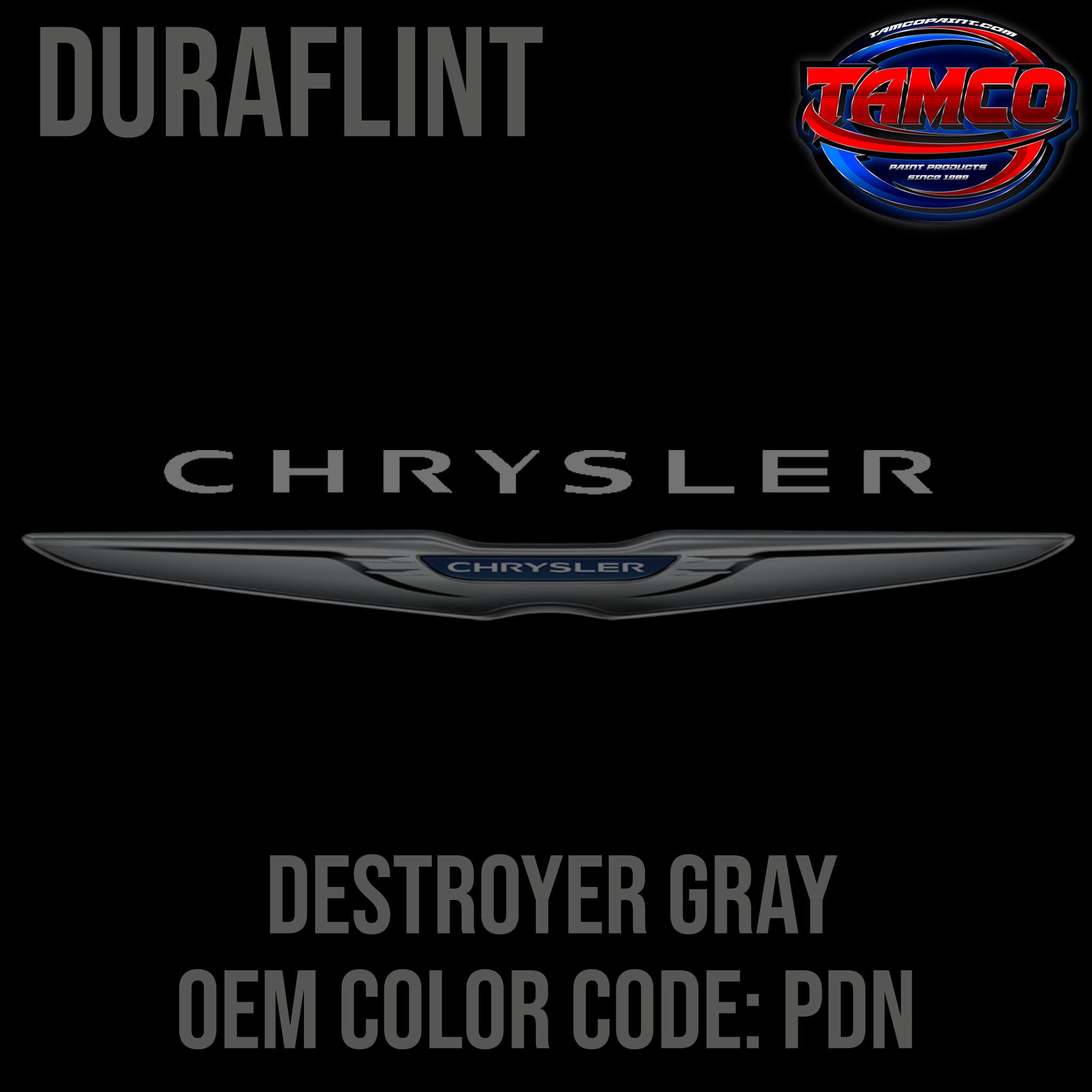 Chrysler Destroyer Gray | PDN | 2017-2022 | OEM DuraFlint Series Singl