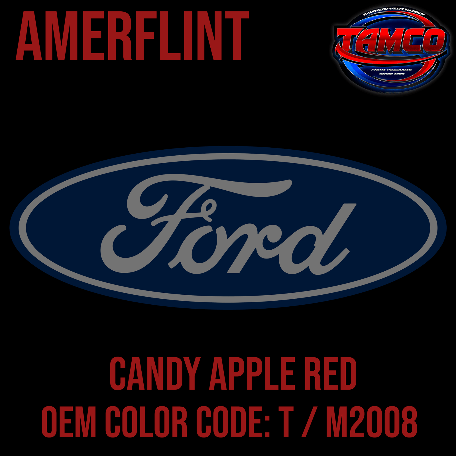 Ford Candy Apple Red | T / M2008 | 1966-1990 | OEM Amerflint II Series