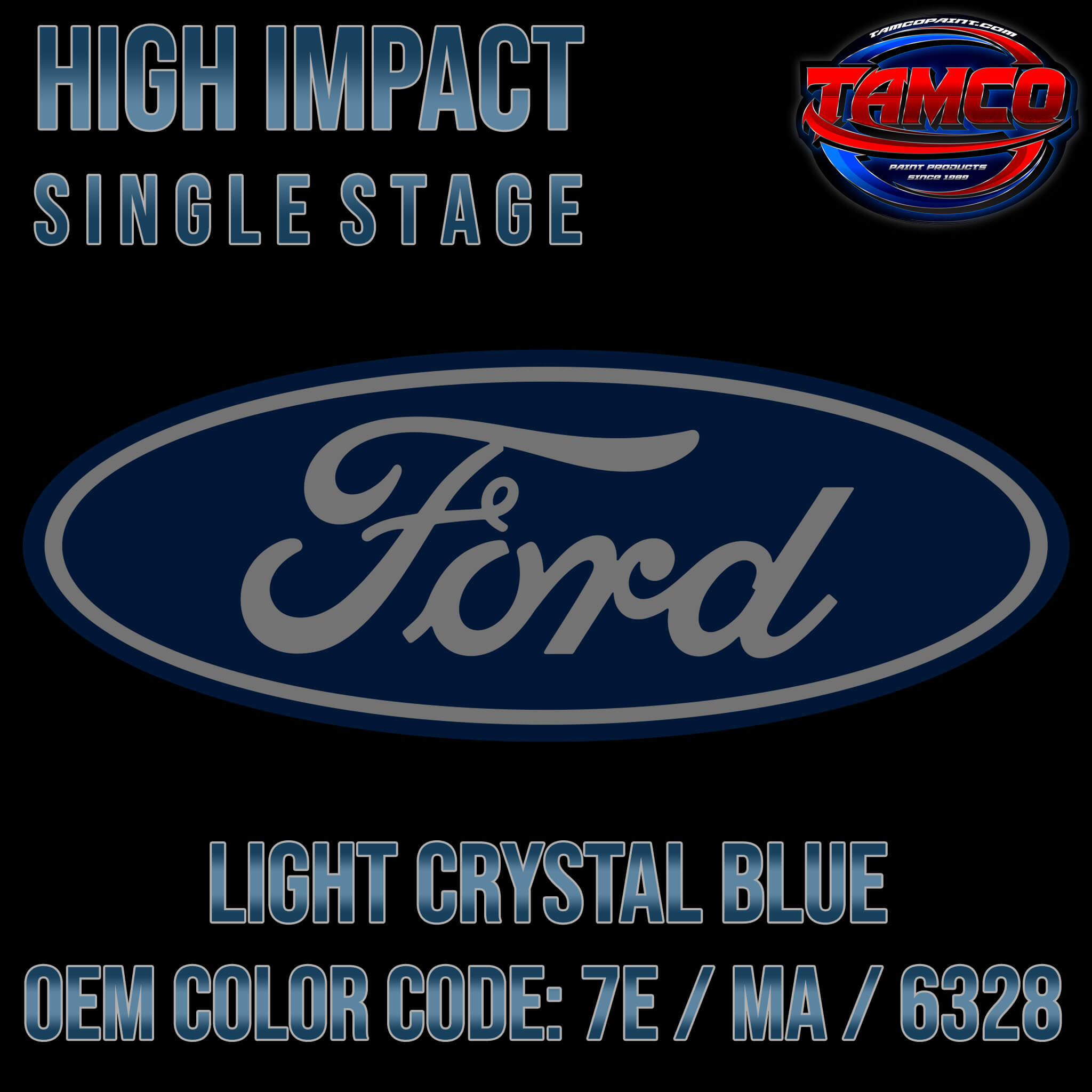 Ford Light Crystal Blue | 7E / MA / 6328 | 1989-1994 | OEM High Impact