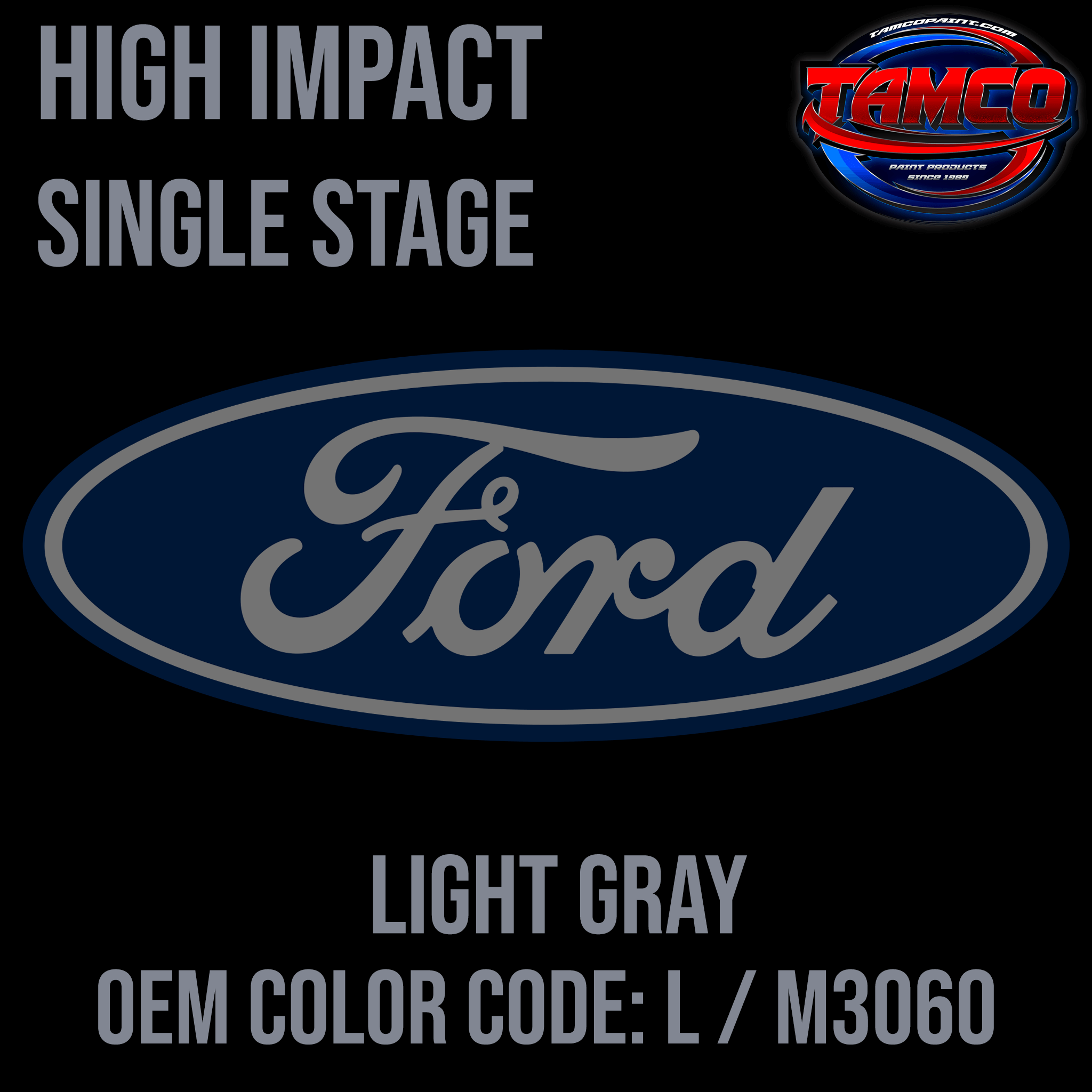 Ford Light Gray | L / M3060 | 1968-1969 | OEM High Impact Single Stage