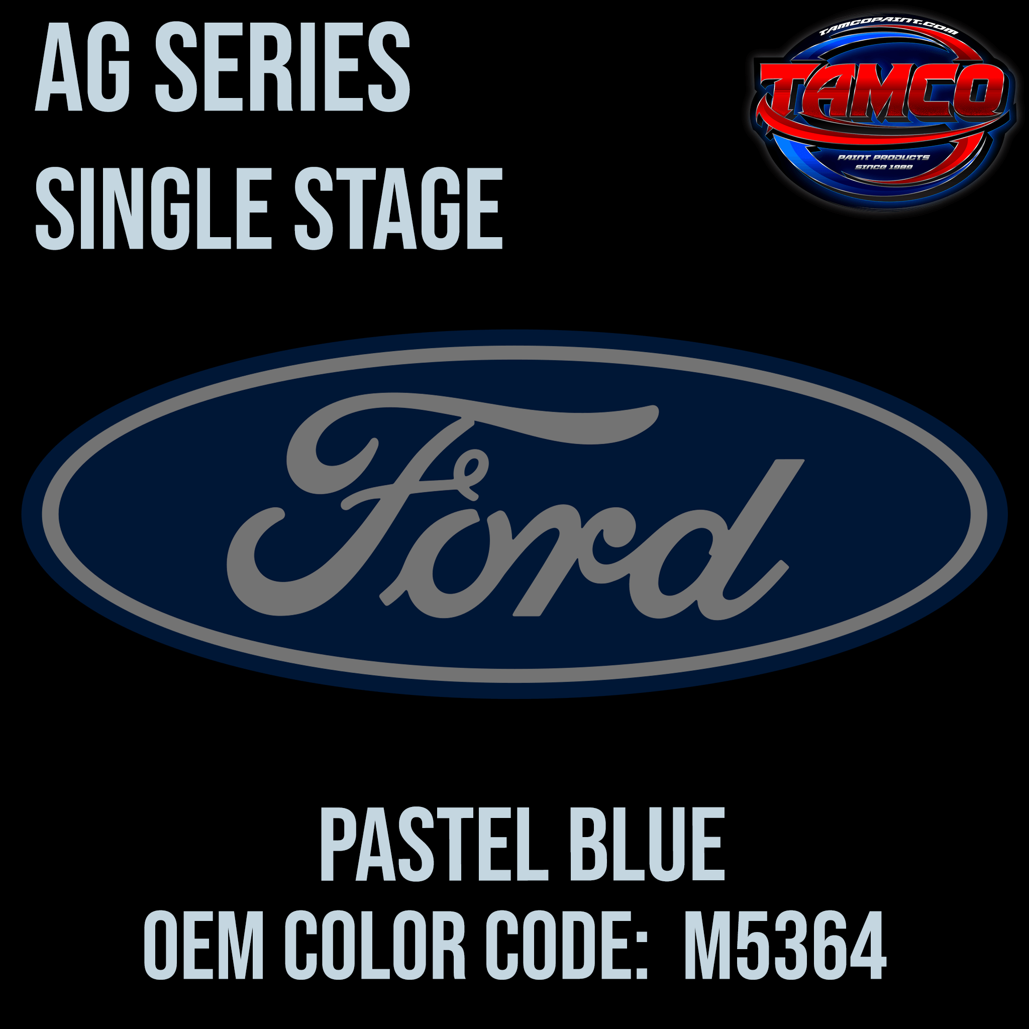 Ford Pastel Blue | M5364 | 1973-1975 | OEM AG Series Single Stage