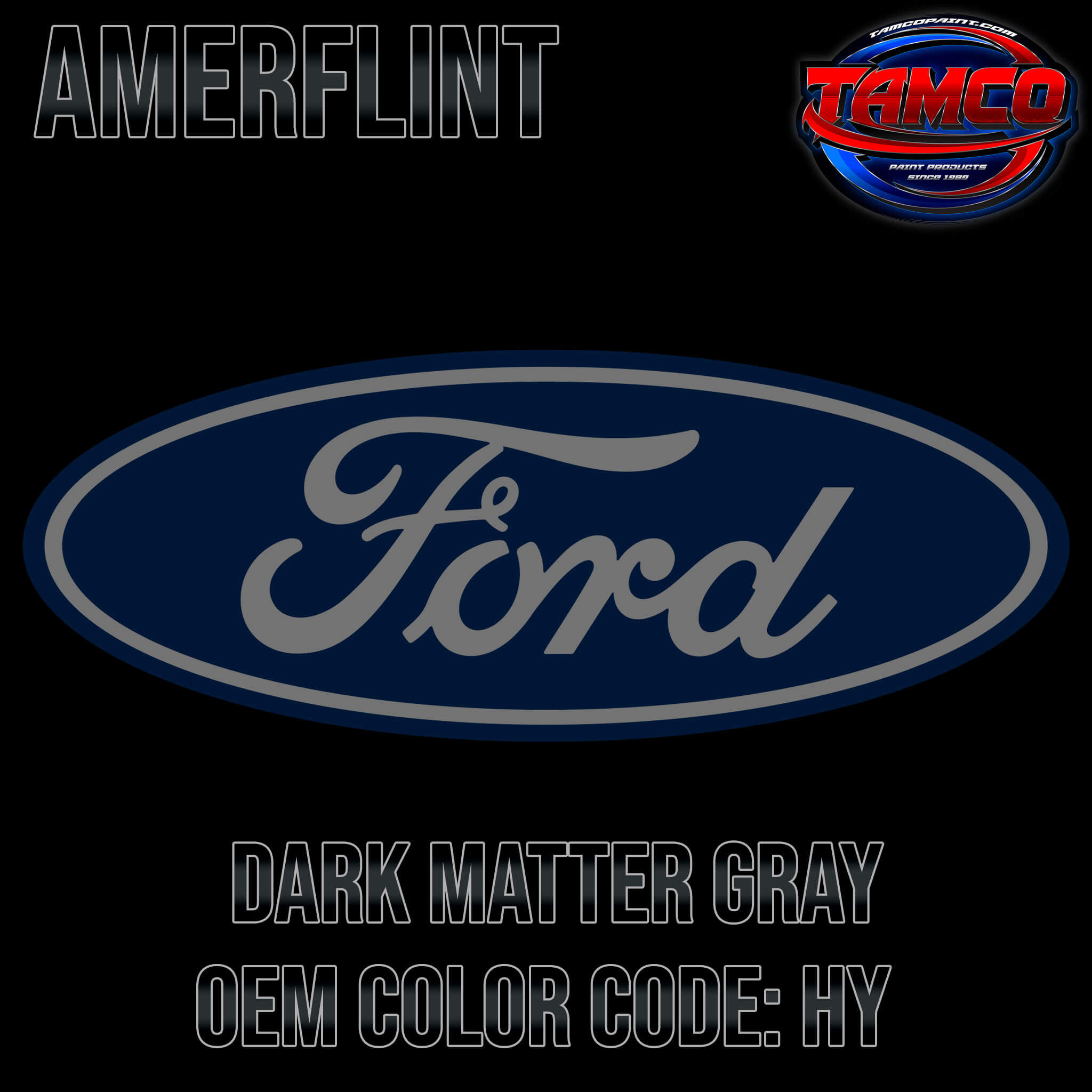 Ford Dark Matter Gray | HY | 2021-2025 | OEM Amerflint II Series Singl