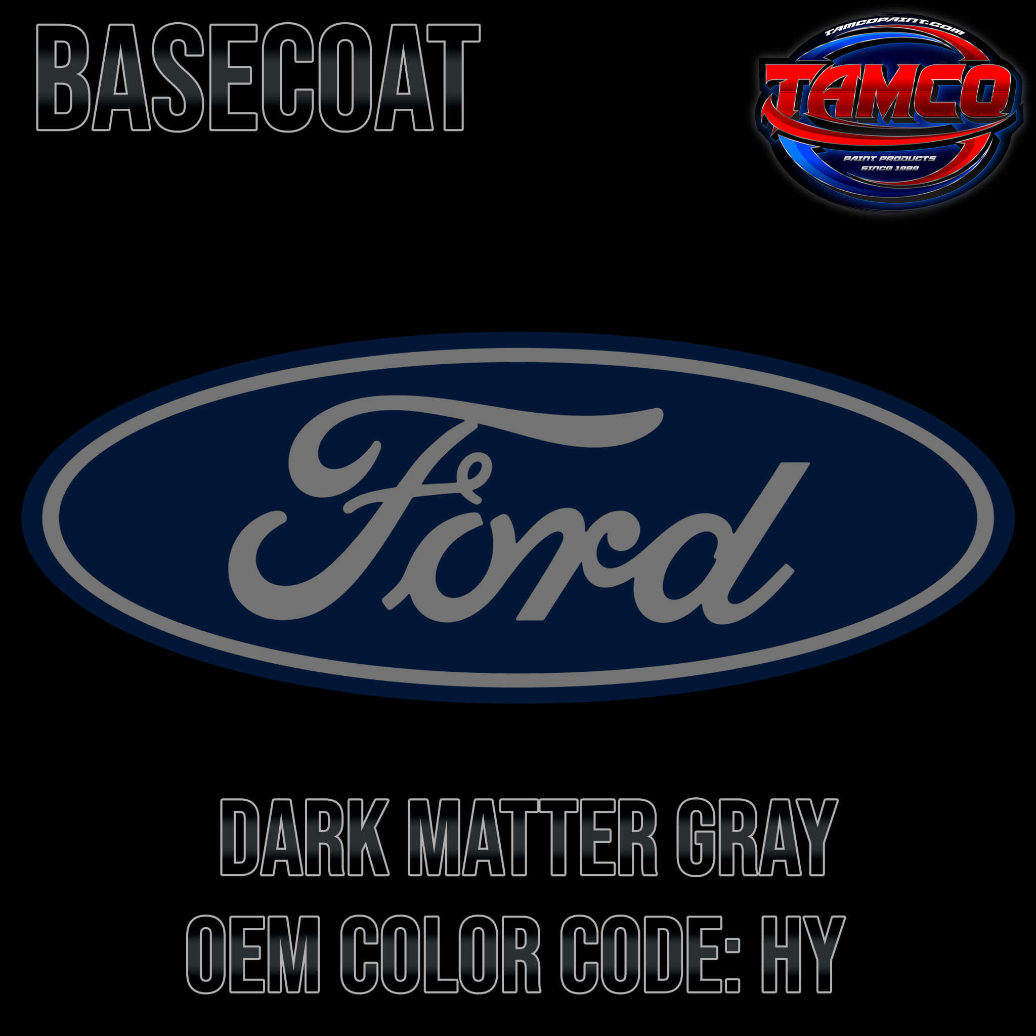 Ford Dark Matter Gray | HY | 2021-2025 | OEM Basecoat