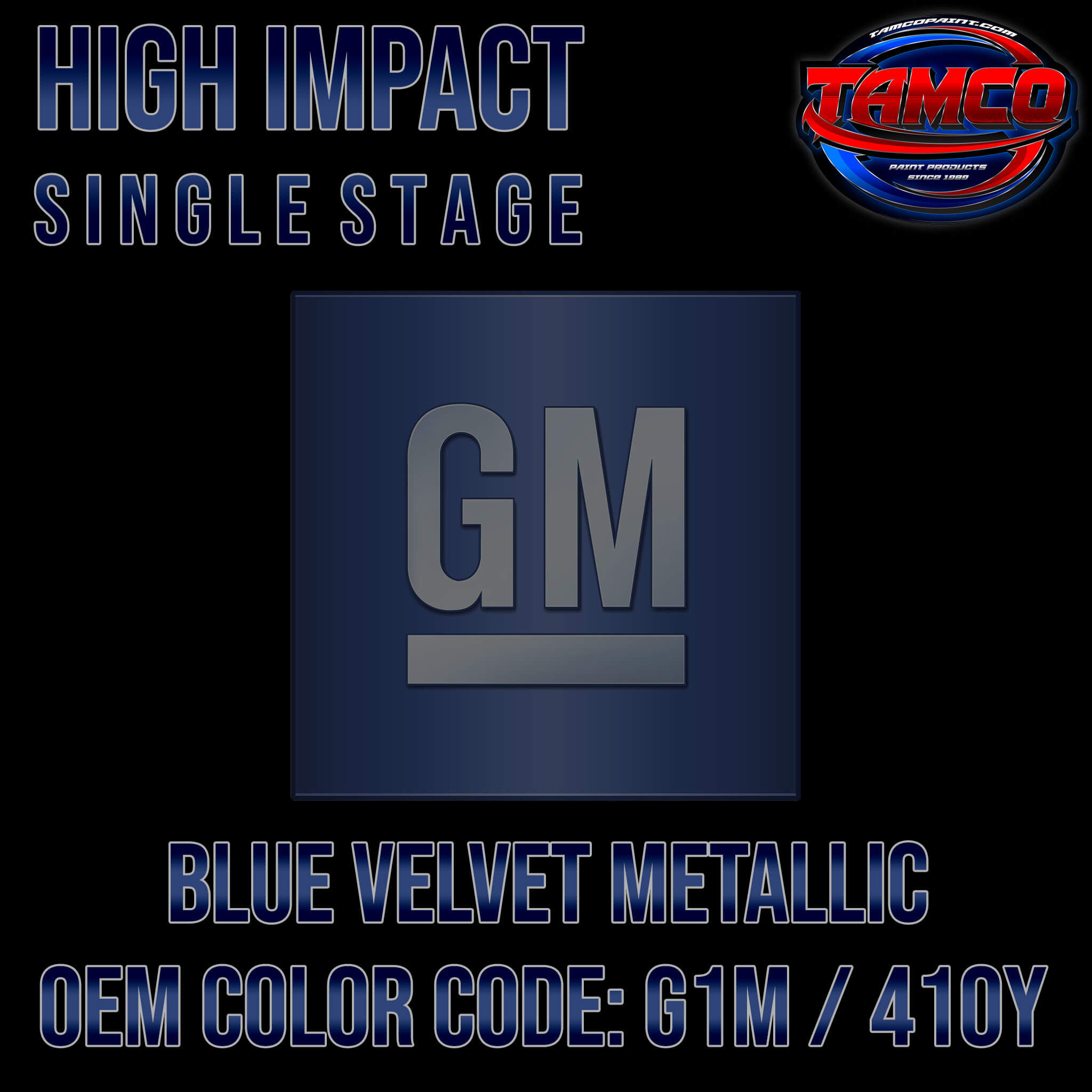 GM Blue Velvet Metallic | G1M / 410Y | 2015-2020 | OEM High Impact Sin