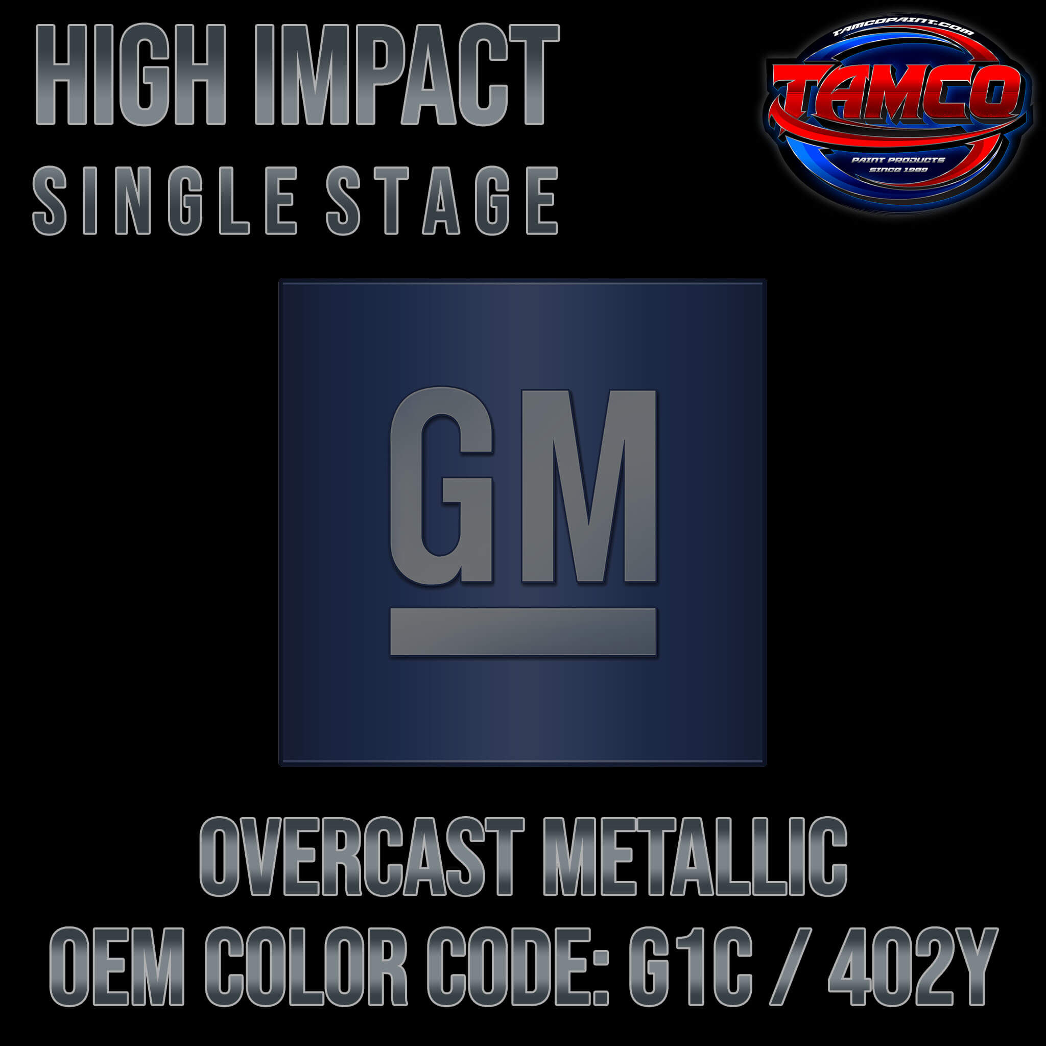 GM Overcast Metallic | G1C / 402Y | 2015-2017 | OEM High Impact Single