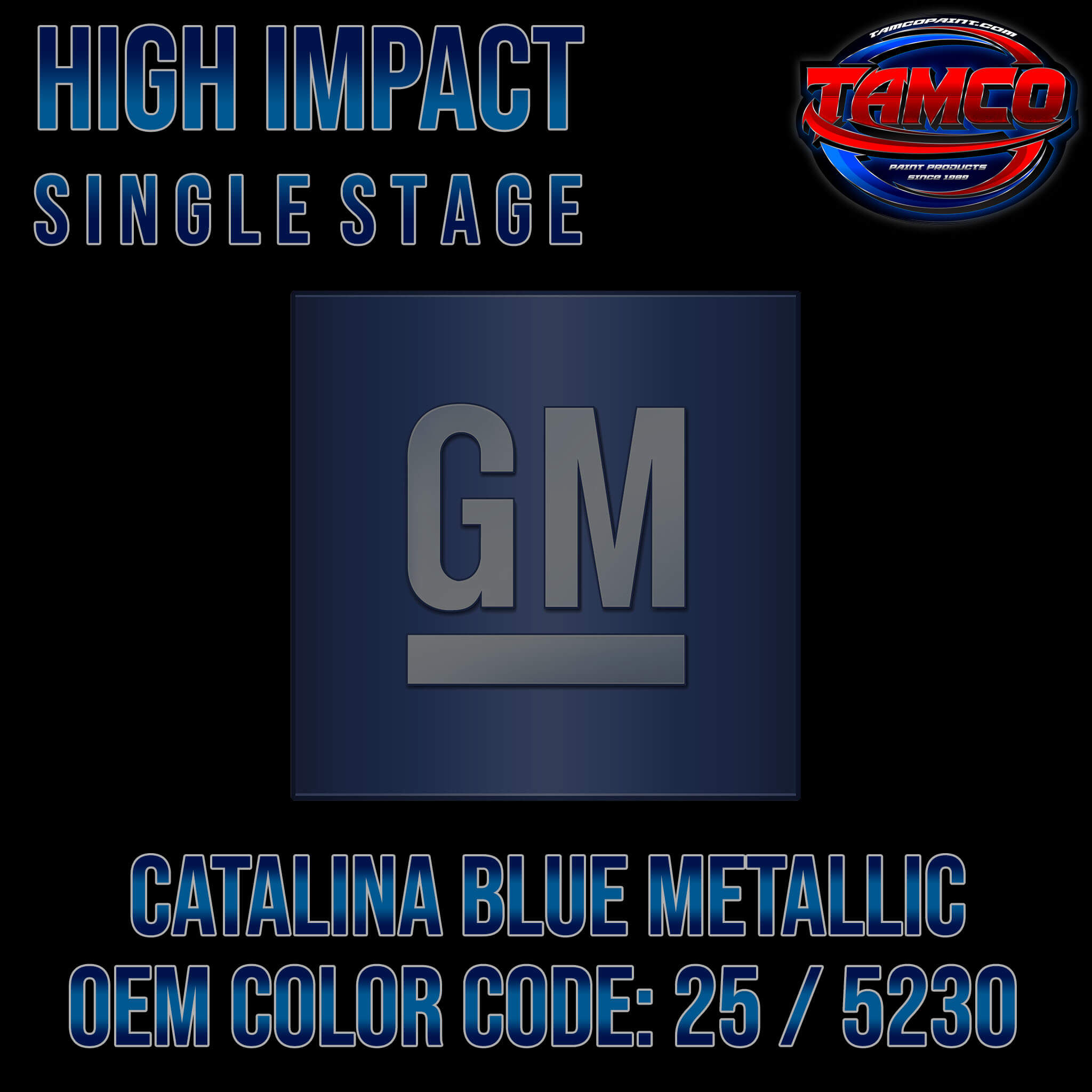 GM Catalina Blue Metallic | 25 / 5230 | 1974-1976 | OEM High Impact Se