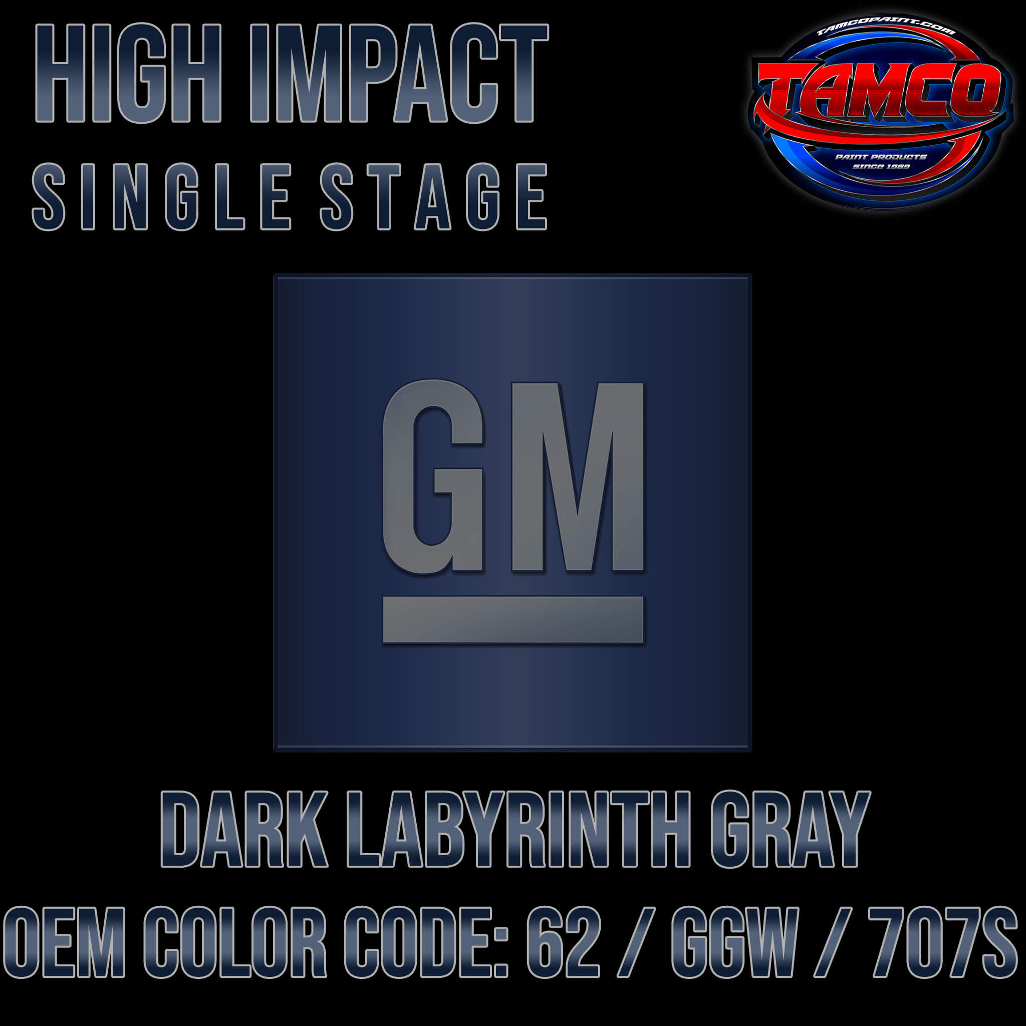 GM Dark Labyrinth Gray | 62 / GGW / 707S | 2010-2013 | OEM High Impact