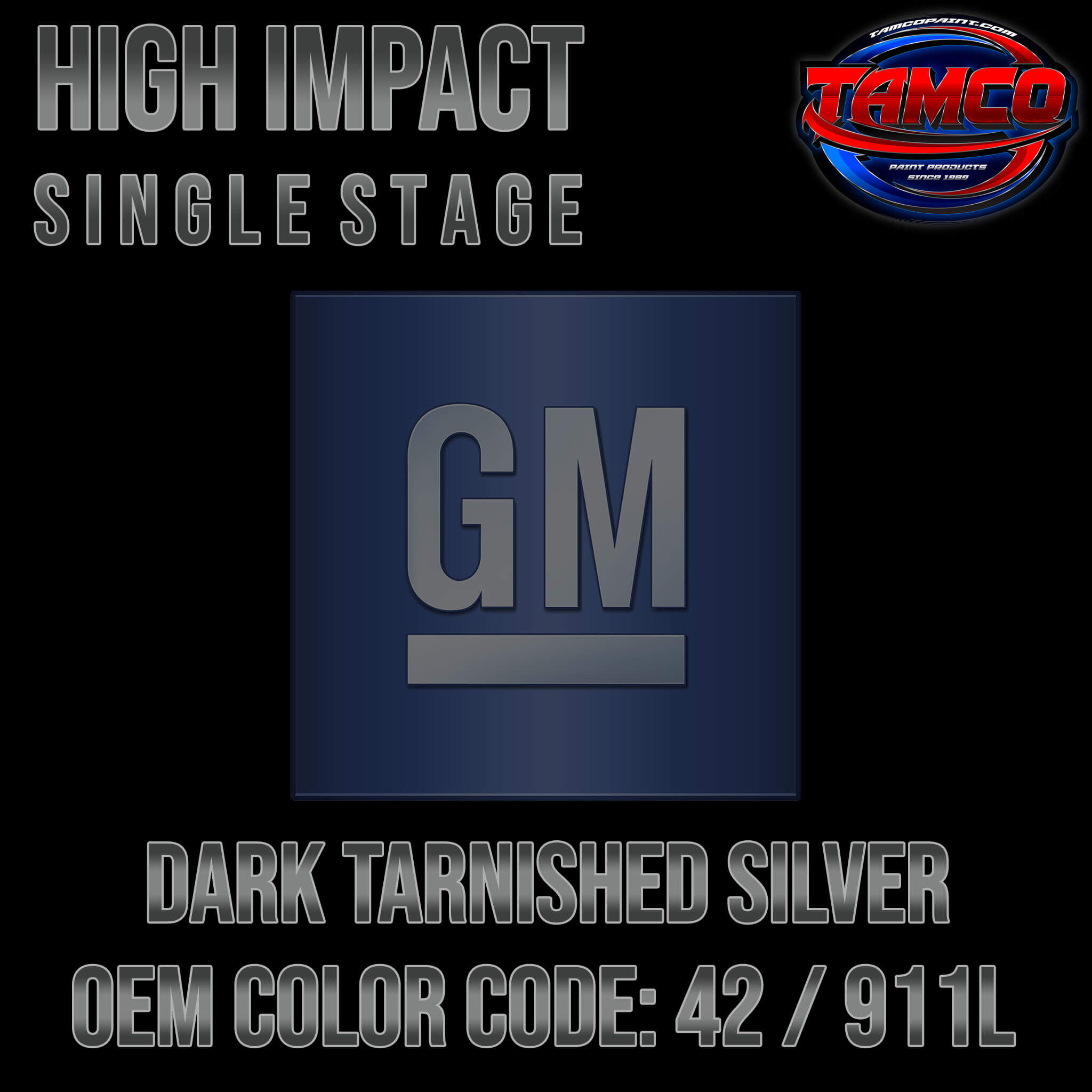GM Dark Tarnished Silver Metallic | 42 / 911L | 2004-2013 | OEM High I