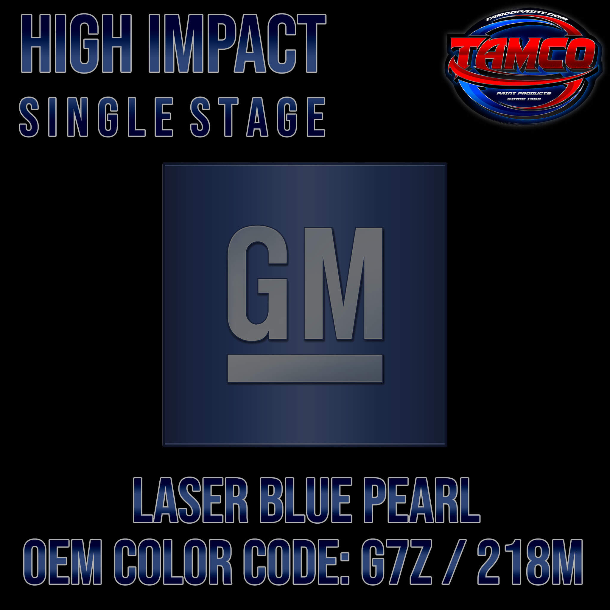 GM Laser Blue Pearl | G7Z / 218M | 2004-2021 | OEM High Impact Single
