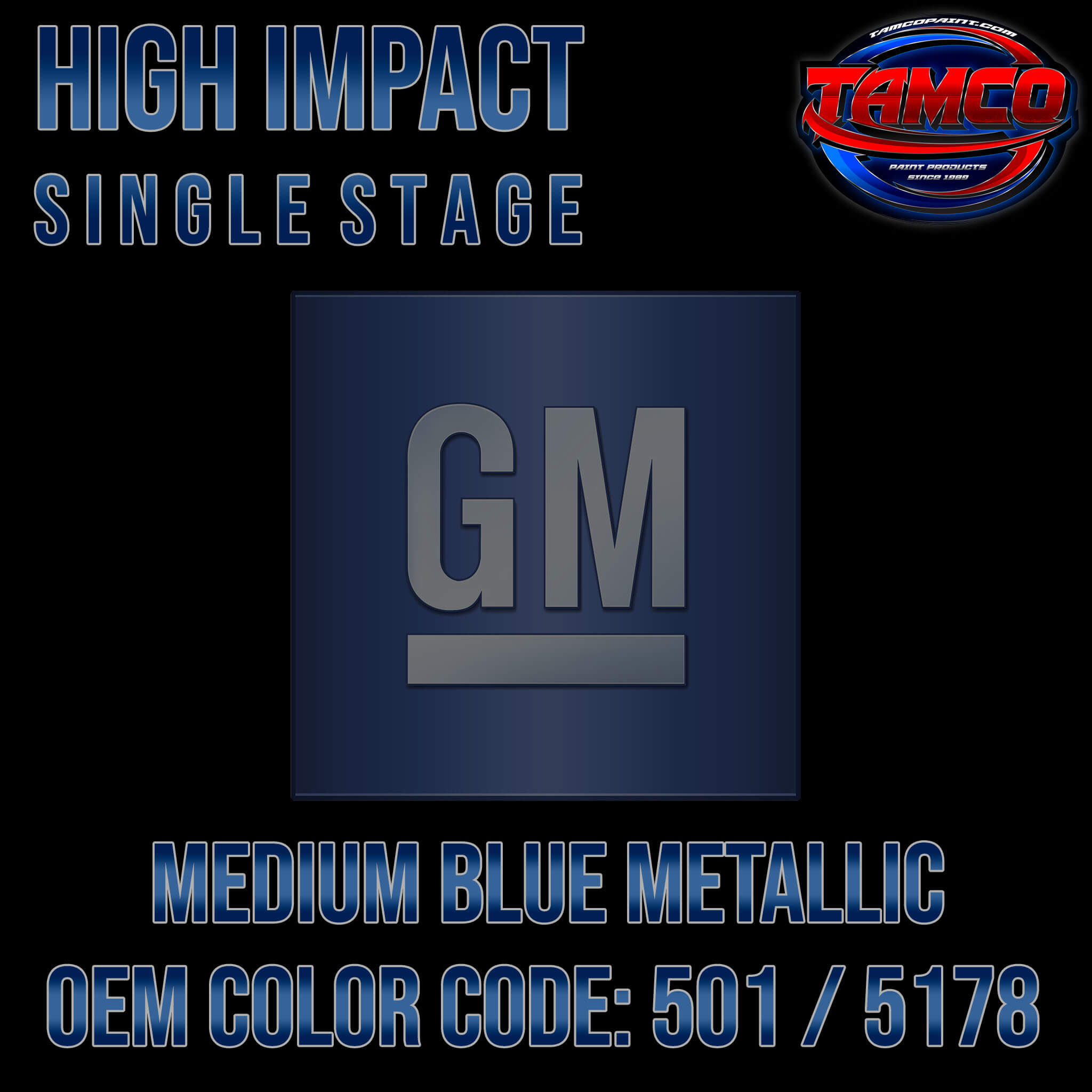 GM Medium Blue Metallic | 501 / 5178 | 1970 | OEM High Impact Single S