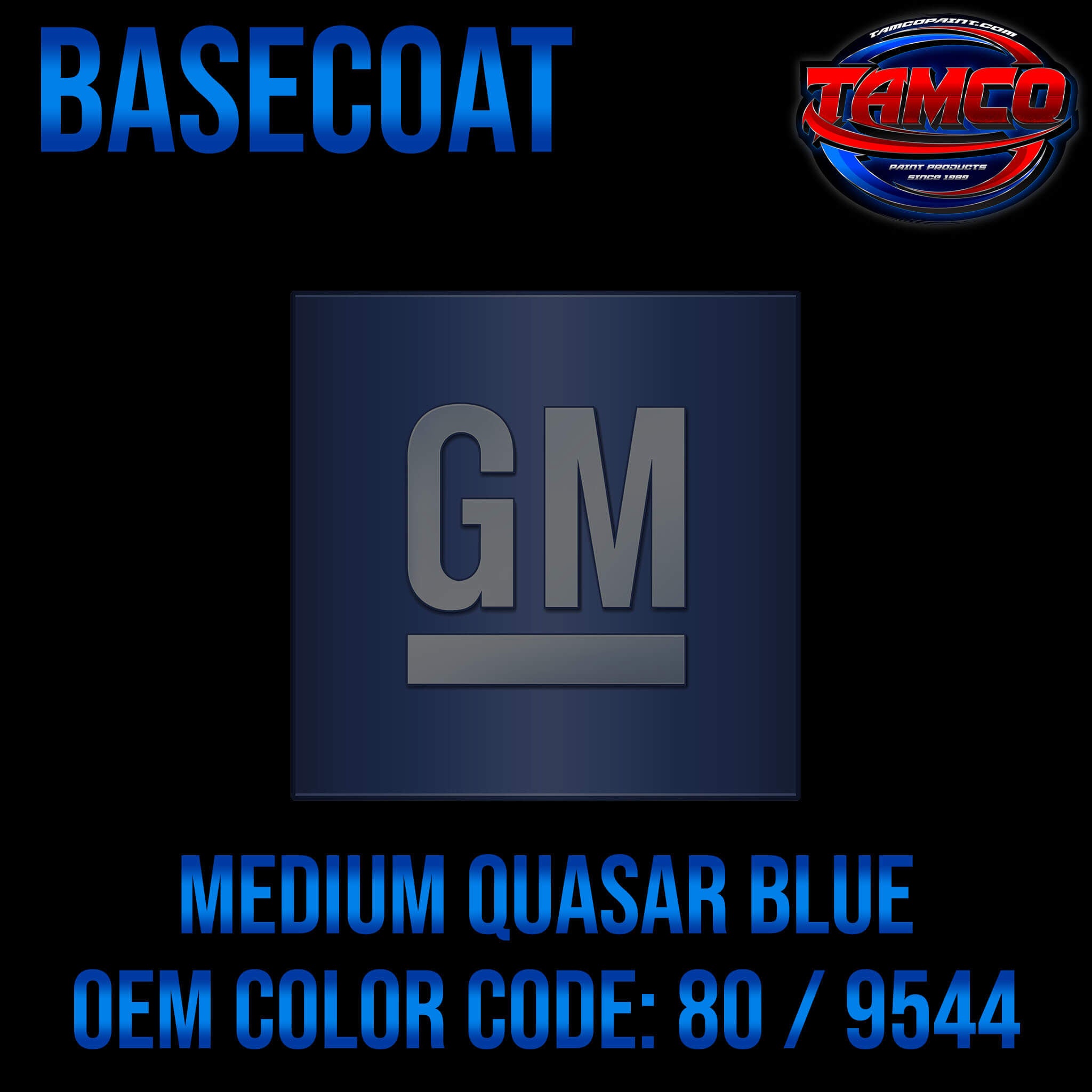 GM Medium Quasar Blue | 80 / 9544 | 1990-1993 | OEM Basecoat