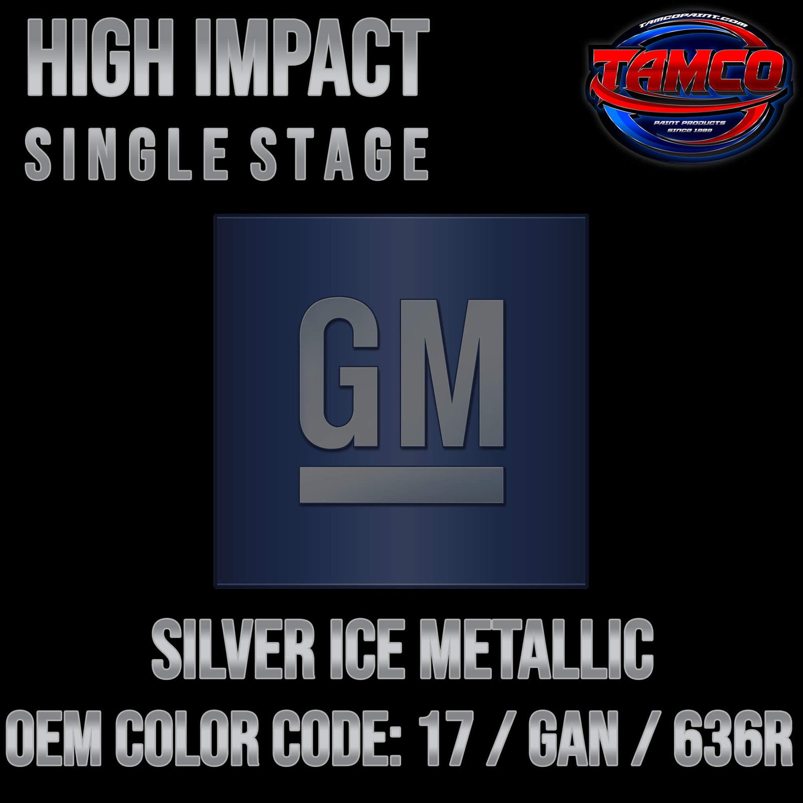 GM Silver Ice Metallic | 17 / GAN / 636R | 2009-2023 | OEM High Impact