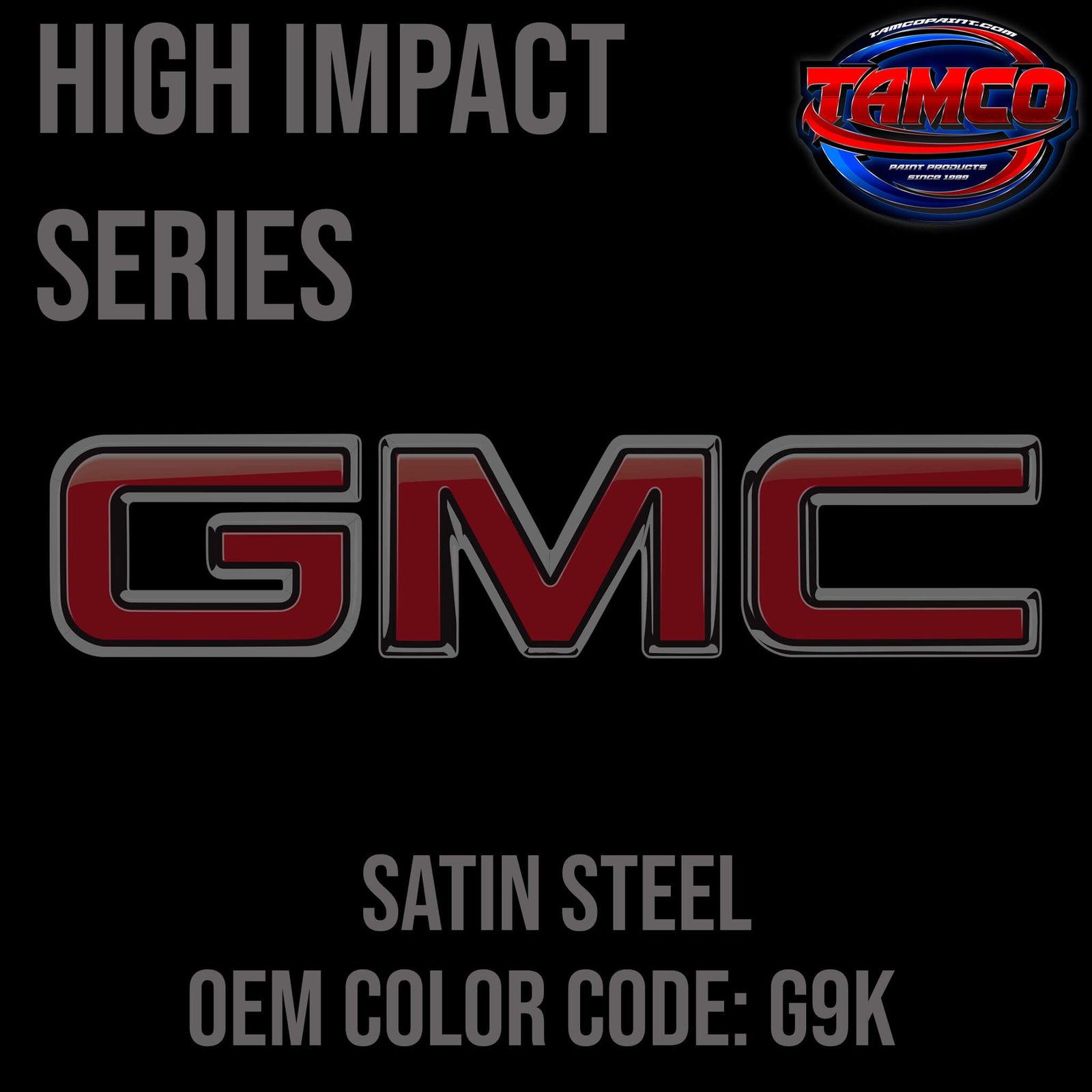 GMC Satin Steel | G9K | 2018-2023 | OEM High Impact Series Single Stag