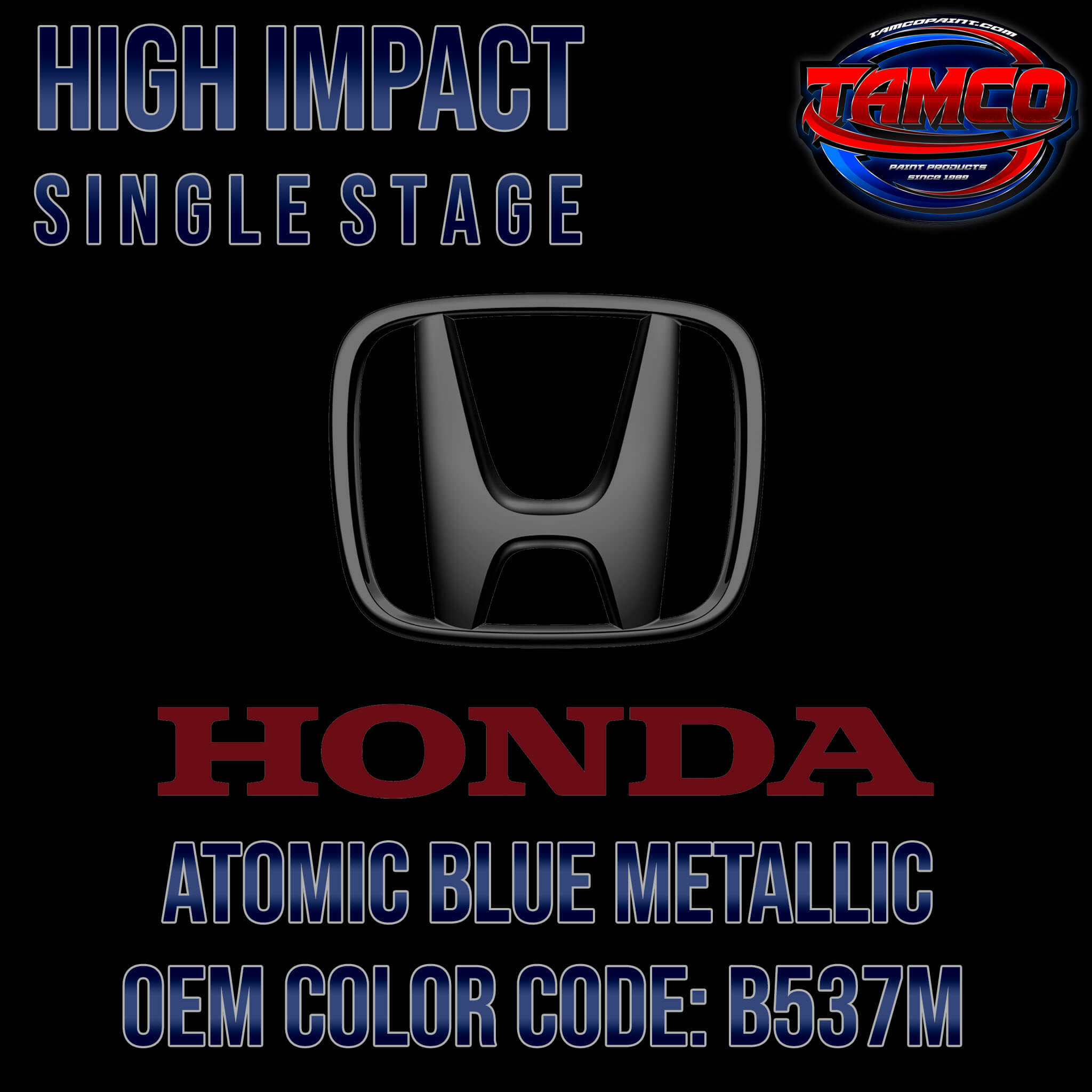 Honda Atomic Blue Metallic | B537M | 2006-2011 | OEM High Impact Singl