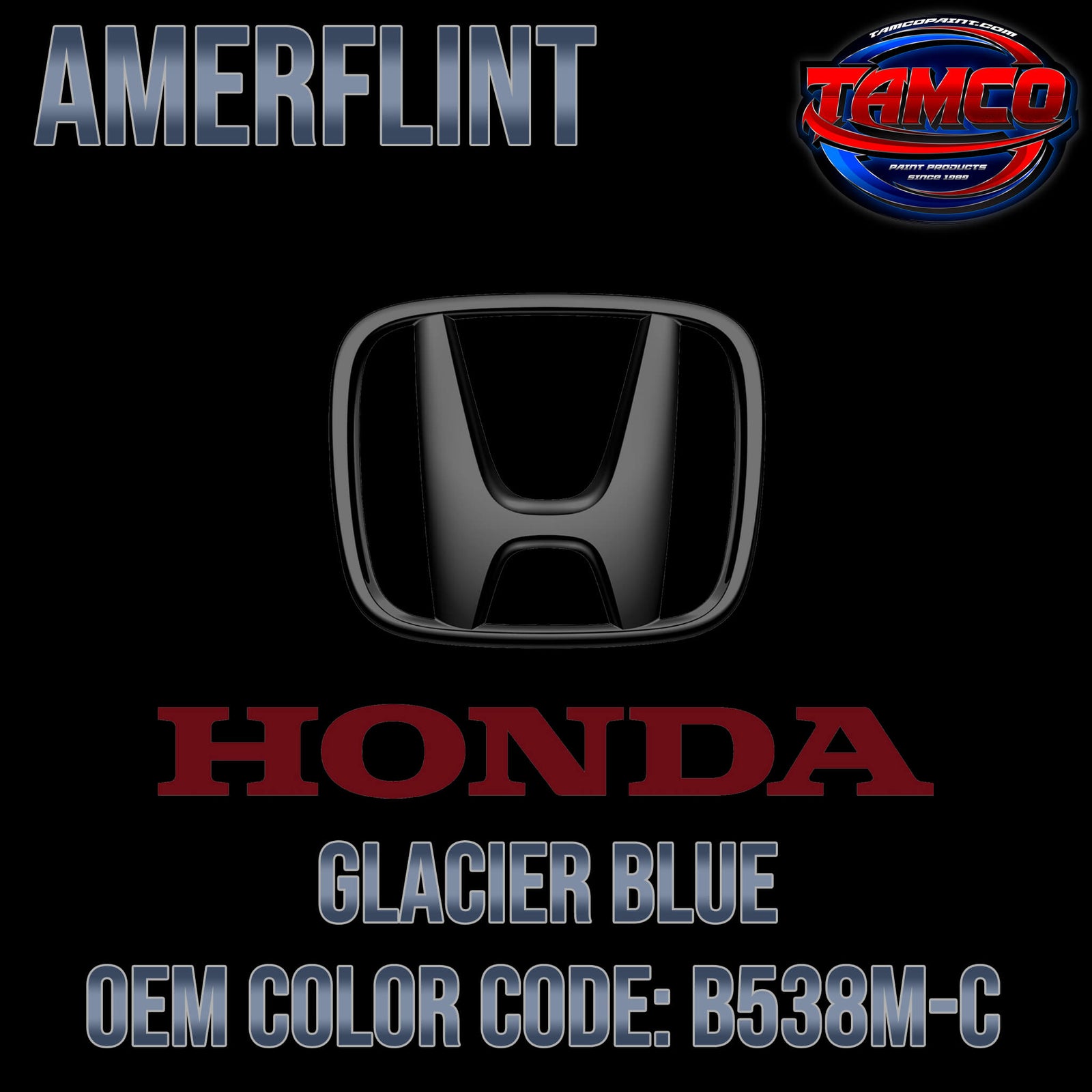 Honda Glacier Blue | B538M-C | 2006-2011 | OEM Amerflint II Series Sin