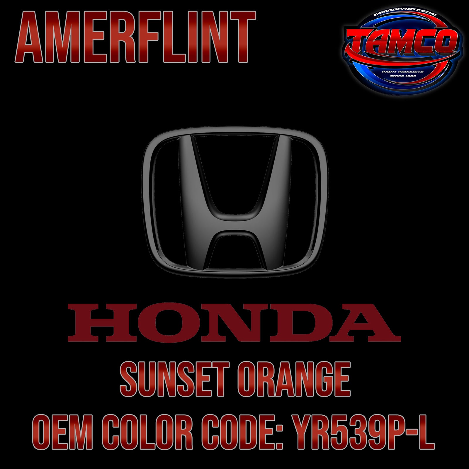 Honda Sunset Orange | YR539P-L | 2003-2005 | OEM Amerflint II Series S