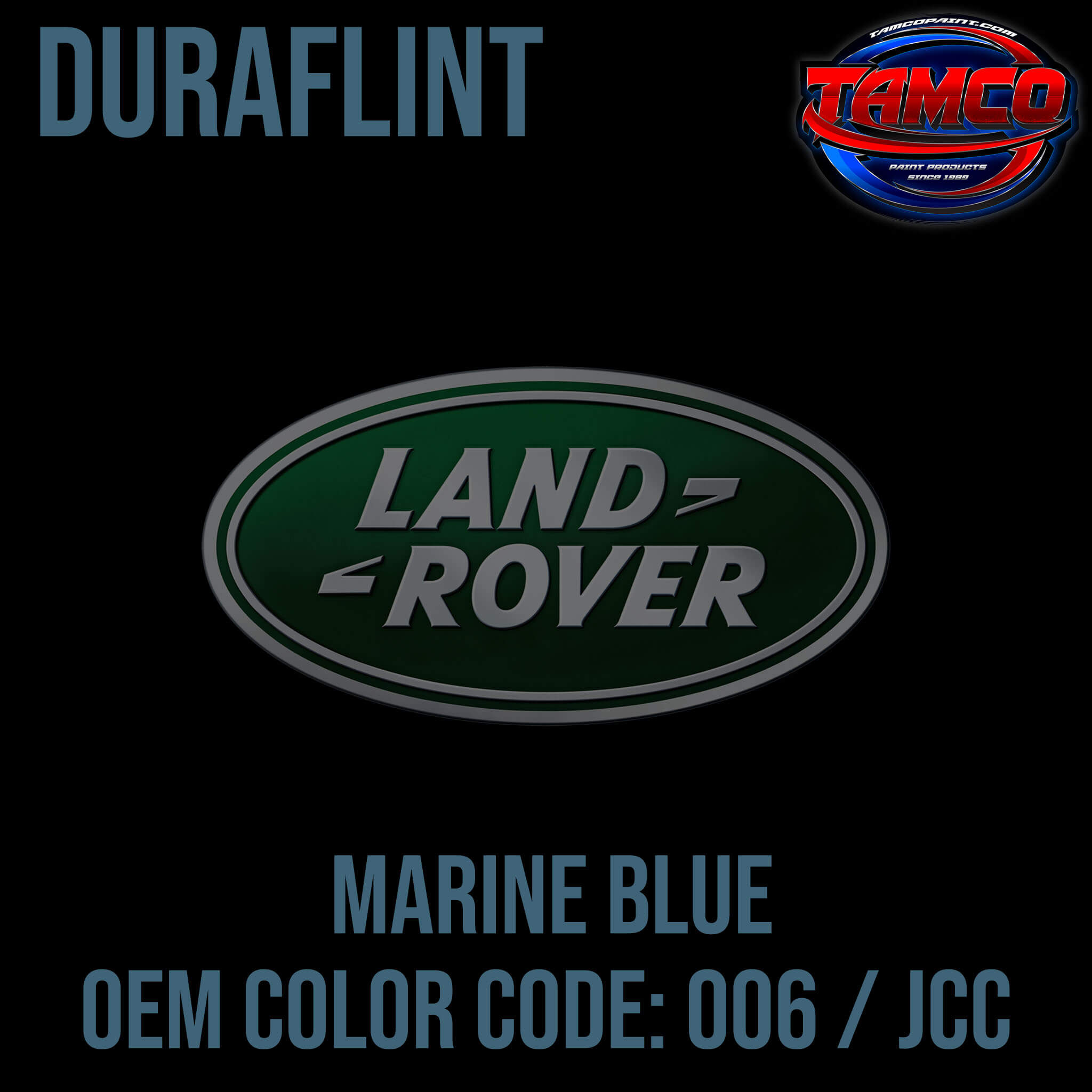 Land Rover Marine Blue | 006 / JCC | 1980-1988 | OEM DuraFlint Series