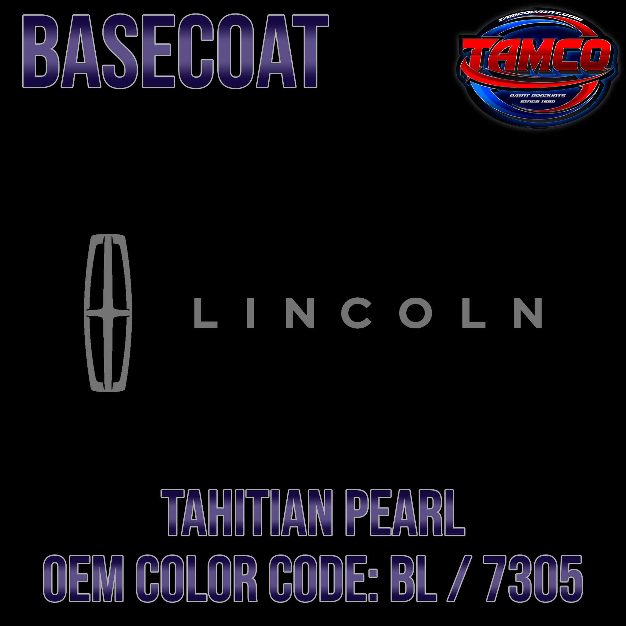 Lincoln Tahitian Pearl | BL / 7305 | 2015 | OEM High Impact Single Sta