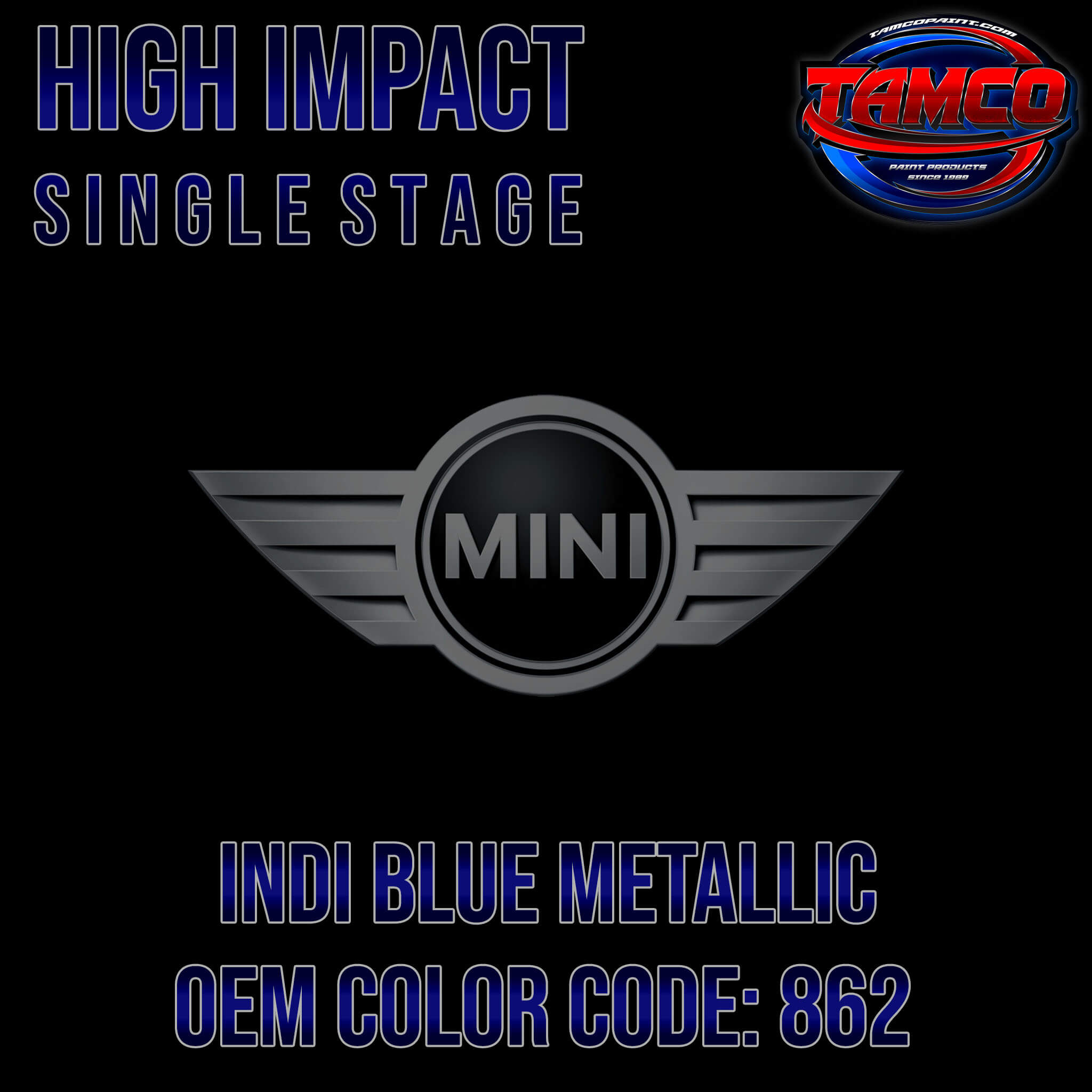 Mini Indi Blue Metallic | 862 | 2001-2004 | OEM High Impact Single Sta