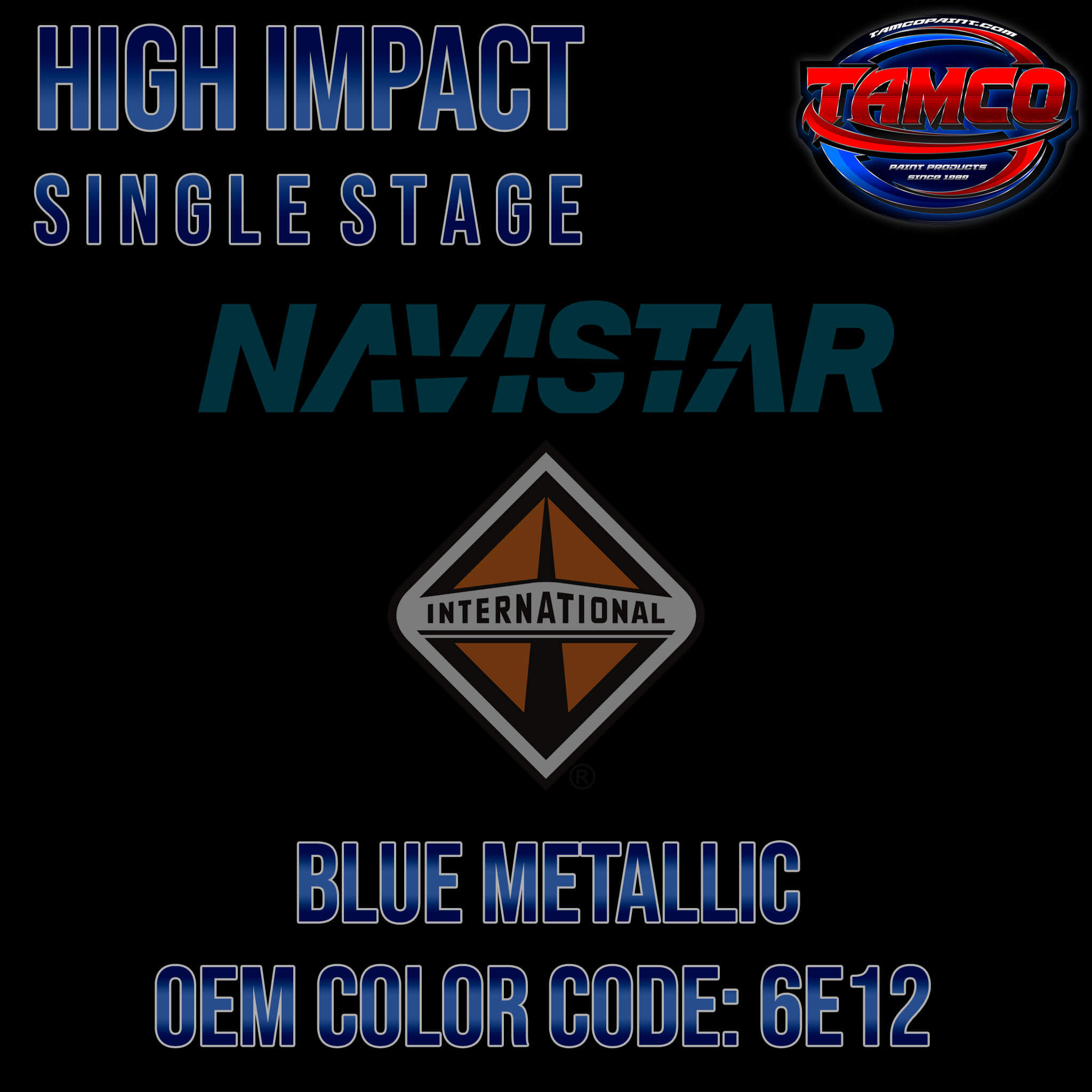 Navistar Blue Metallic | 6E12 | 1990-1997 | OEM High Impact Single Sta