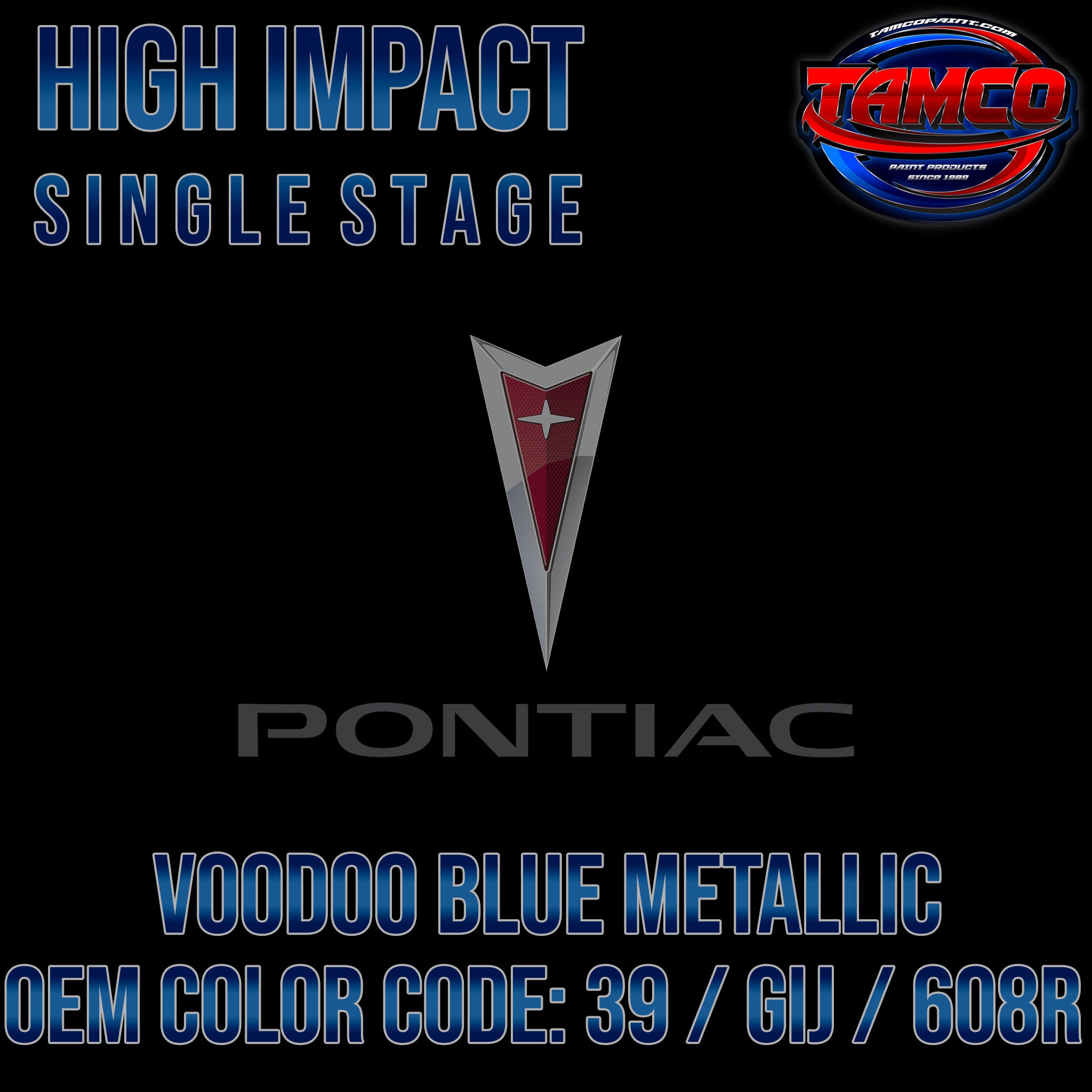 Pontiac Voodoo Blue Metallic | 39 / GIJ / 608R | 2009-2010 | OEM High