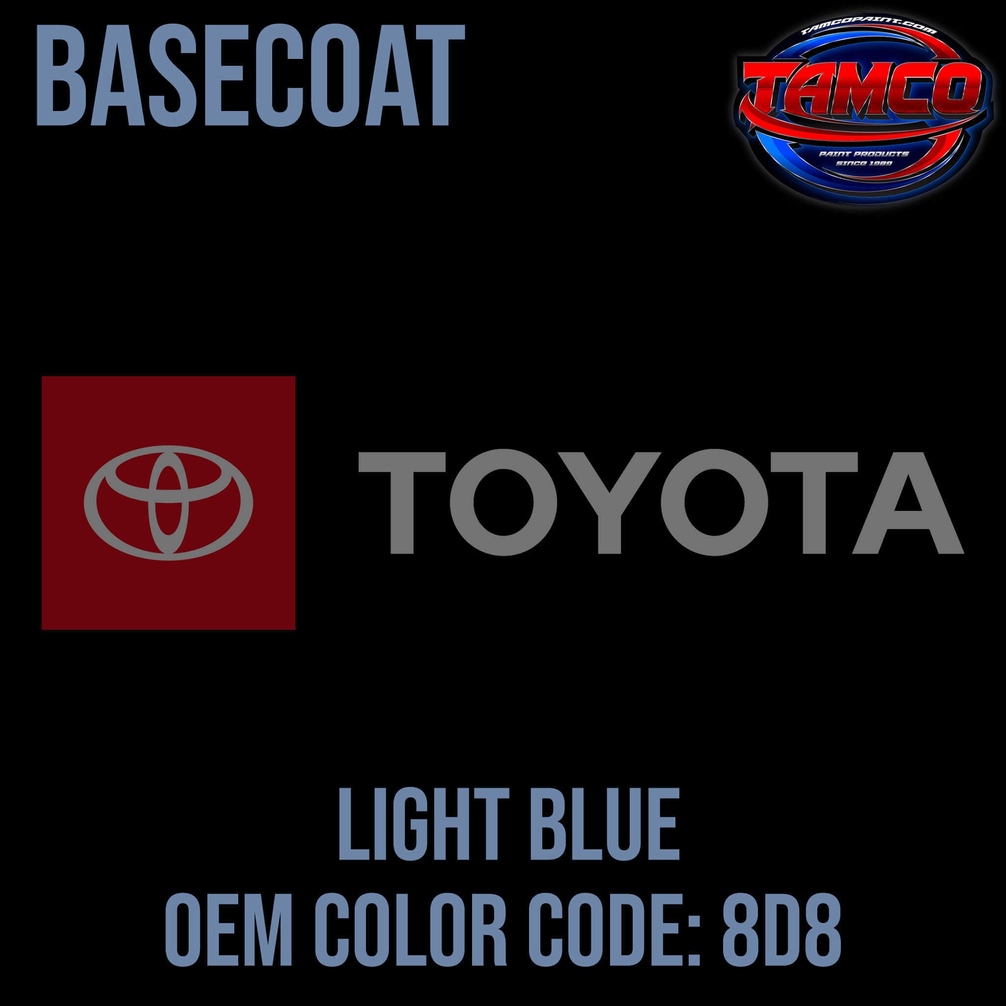 Toyota Light Blue | 8D8 | 1986-1993 | OEM Basecoat