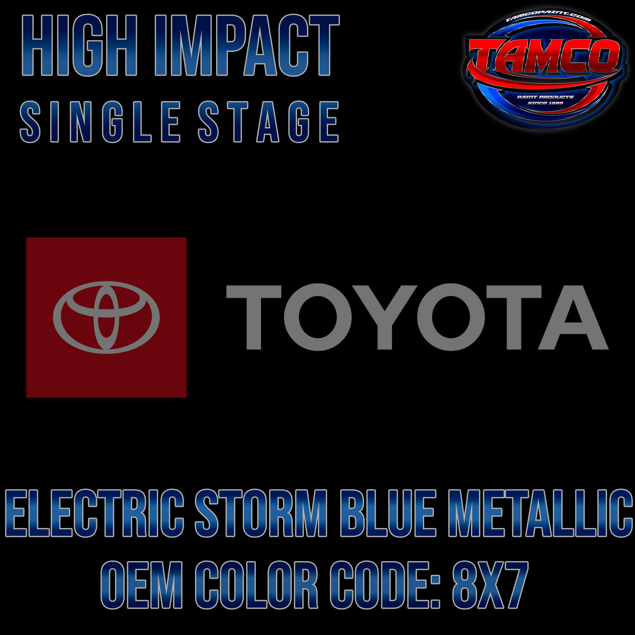 Toyota Electric Storm Blue Metallic | 8X7 | 2016-2022 | OEM High Impac