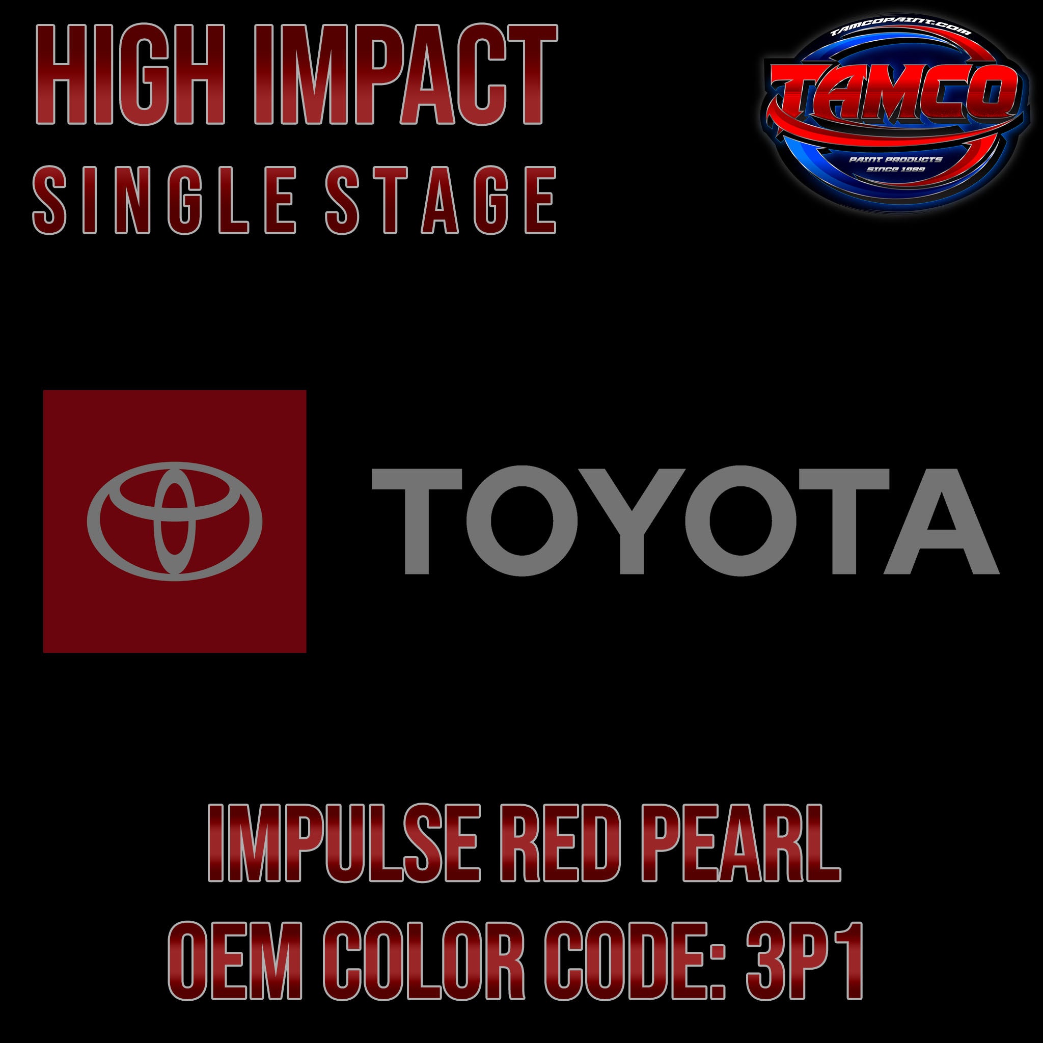 Toyota Impulse Red Pearl | 3P1 | 2001-2008 | OEM High Impact Single St