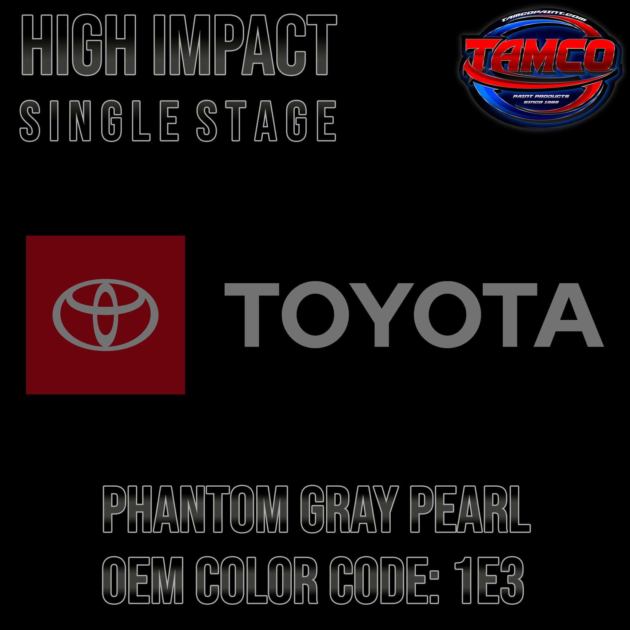 Toyota Phantom Gray Pearl | 1E3 | 2002-2008 | OEM High Impact Single S