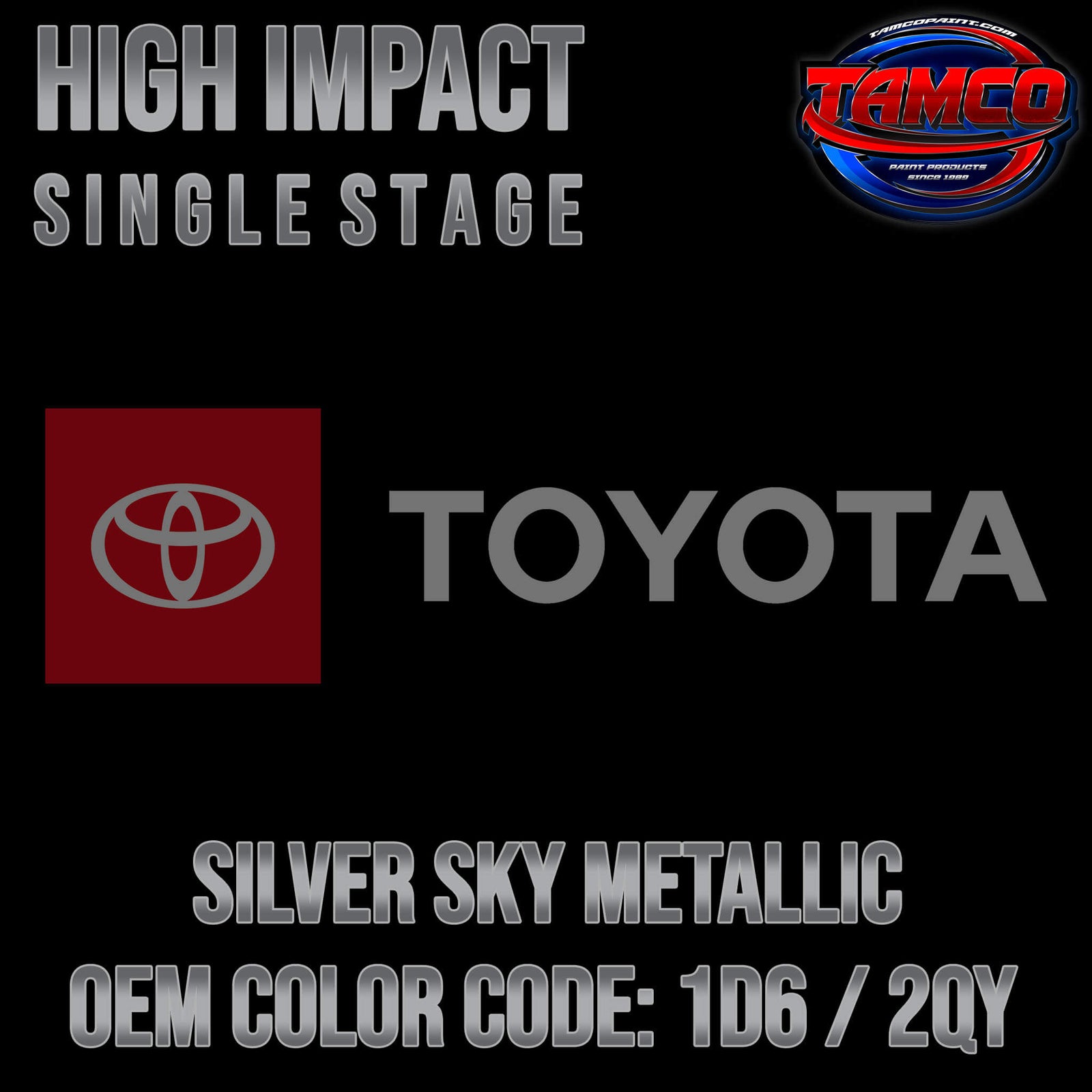 Toyota Silver Sky Metallic | 1D6 / 2QY | 2001-2023 | OEM High Impact S