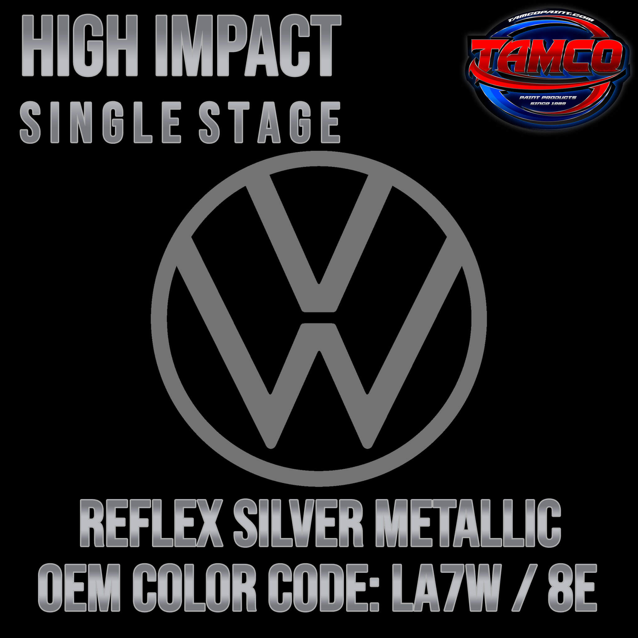 Volkswagen Reflex Silver Metallic | LA7W / 8E | 2000-2022 | OEM High I