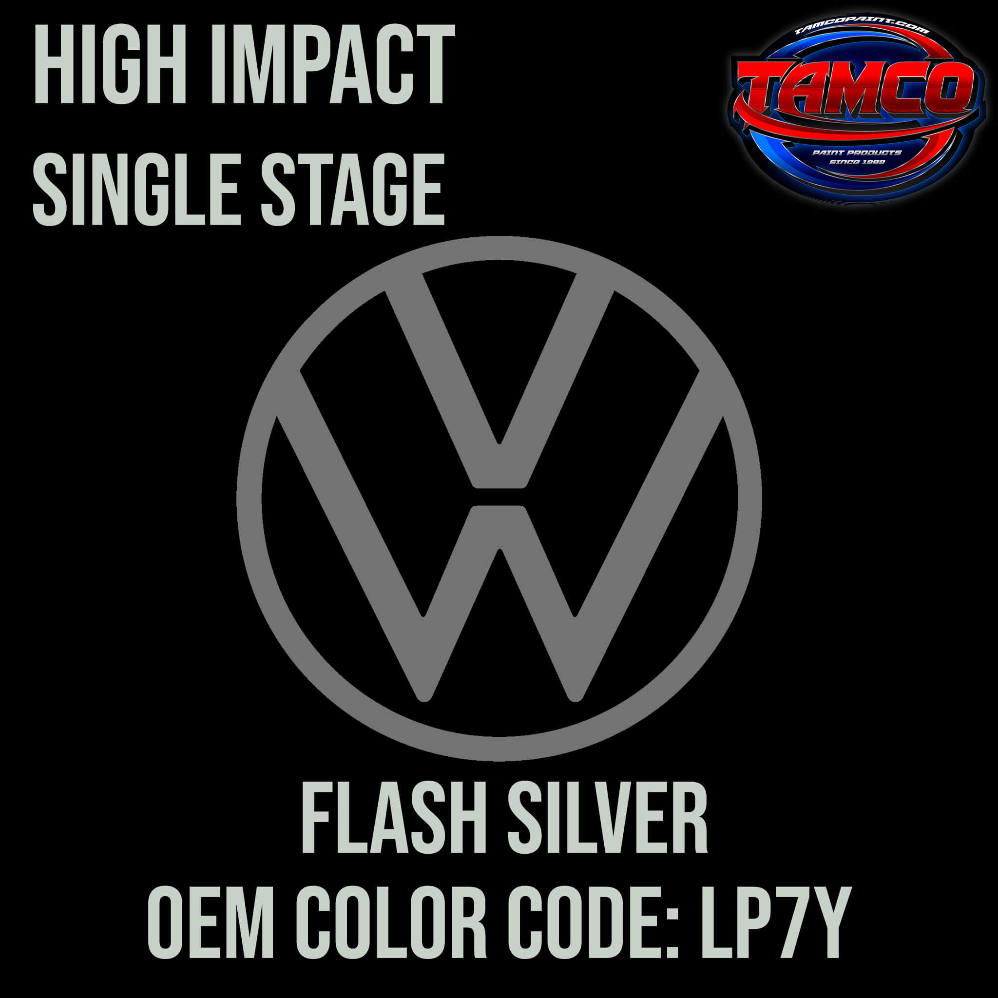 Volkswagen Flash Silver | LP7Y / X9 | 1985-1990 | OEM High Impact Seri