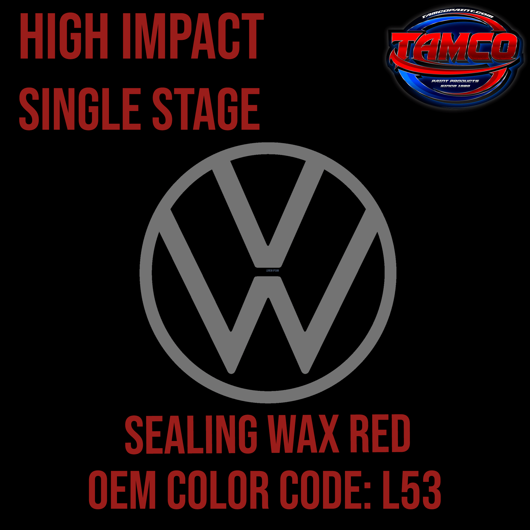 Volkswagen Sealing Wax Red | L53 | 1932-1965 | OEM High Impact Series
