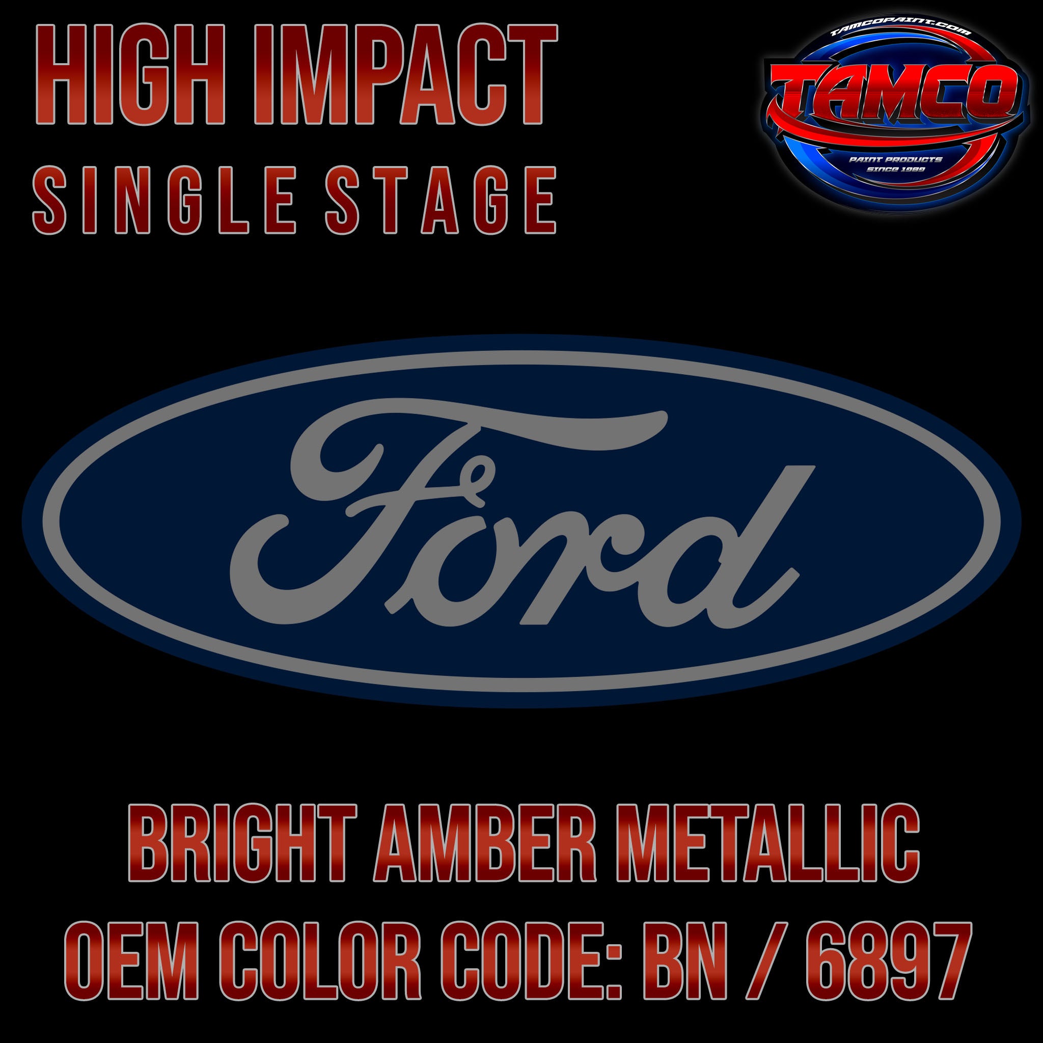 Ford Bright Amber Metallic | BN / 6897 | 1998-2001 | OEM High Impact S