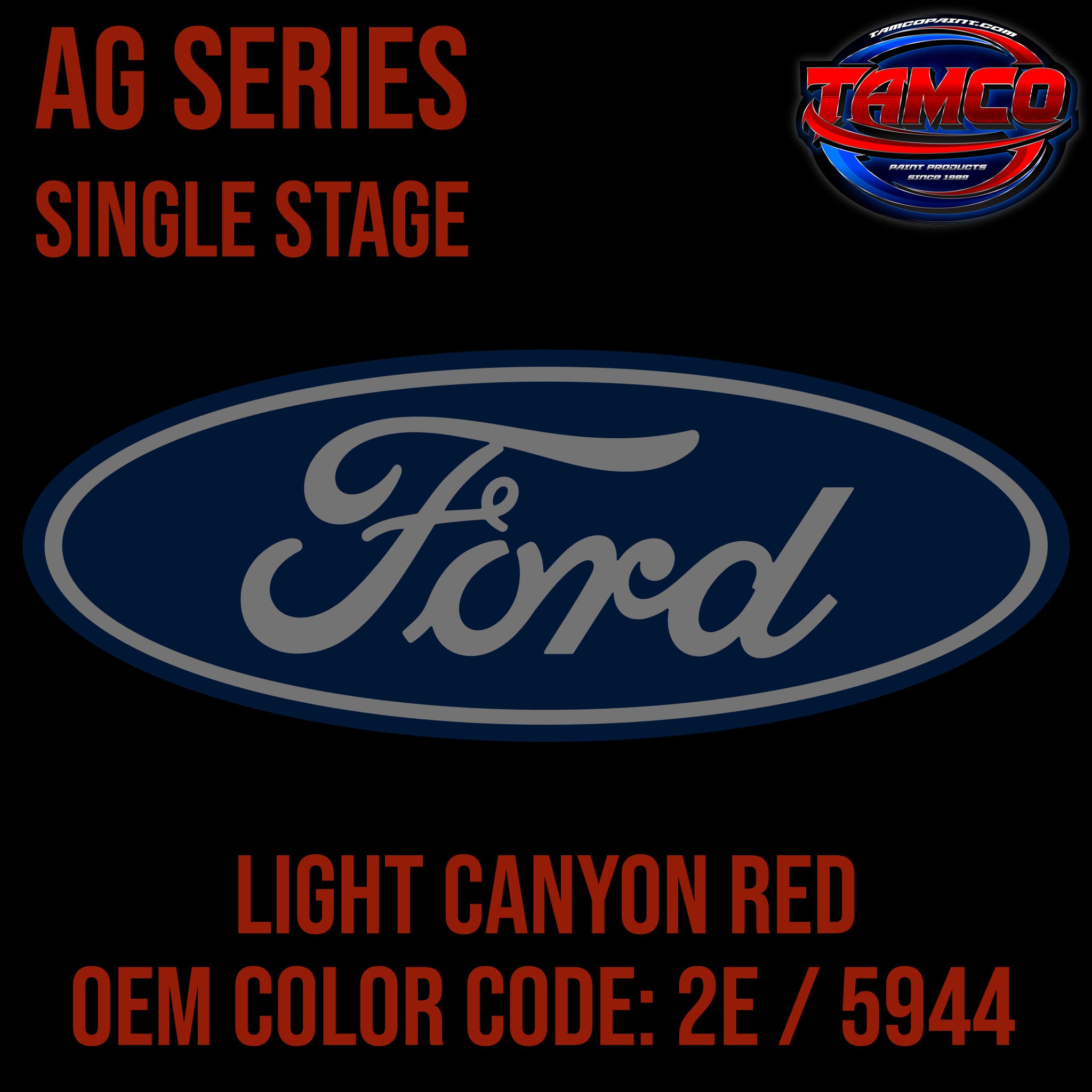 Ford Light Canyon Red | 2E / 5944 | 1984-1990 | OEM AG Series Single S