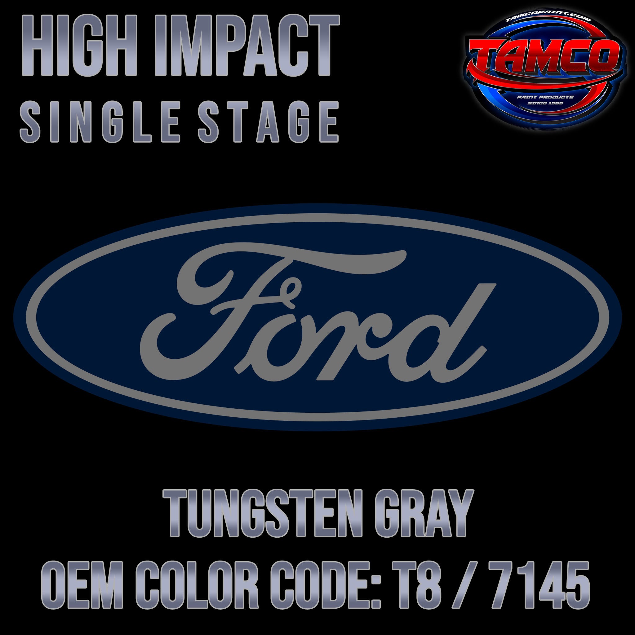 Ford Tungsten Gray | T8 / 7145 | 2006-2008 | OEM High Impact Single St