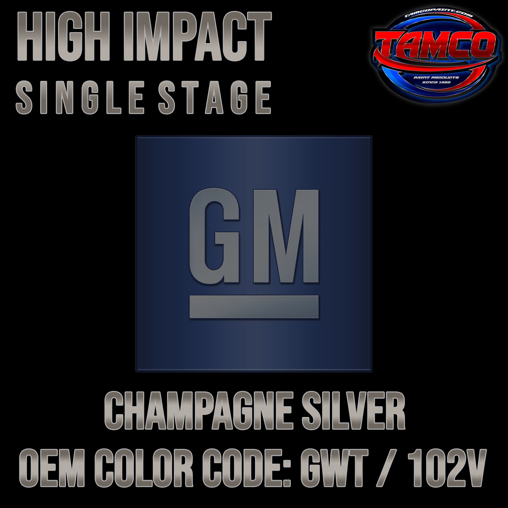 GM Champagne Silver | GWT / 102V | 2013-2017 | OEM High Impact Single