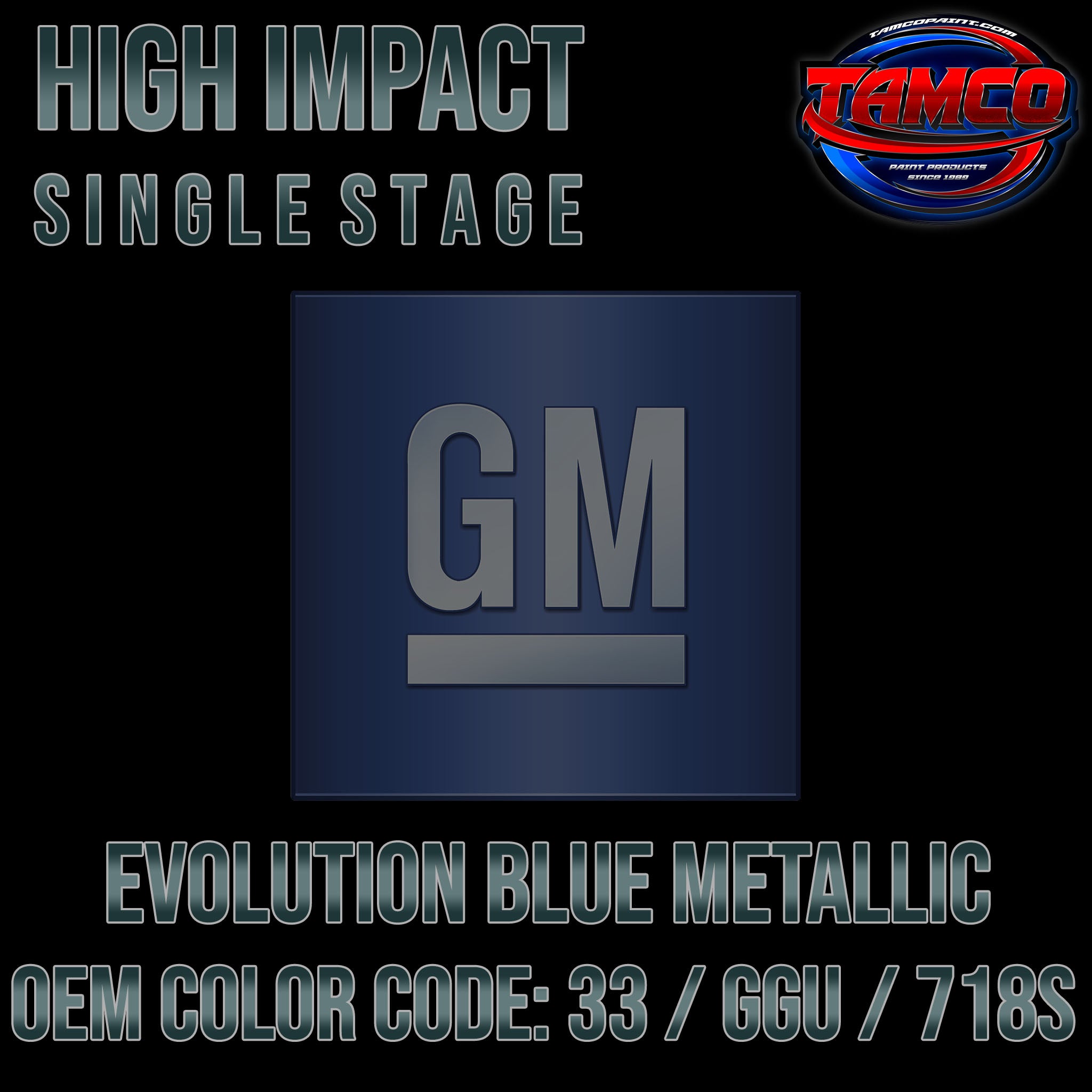 GM Evolution Blue Metallic | 33 / GGU / 718S | 2010-2013 | OEM High Im