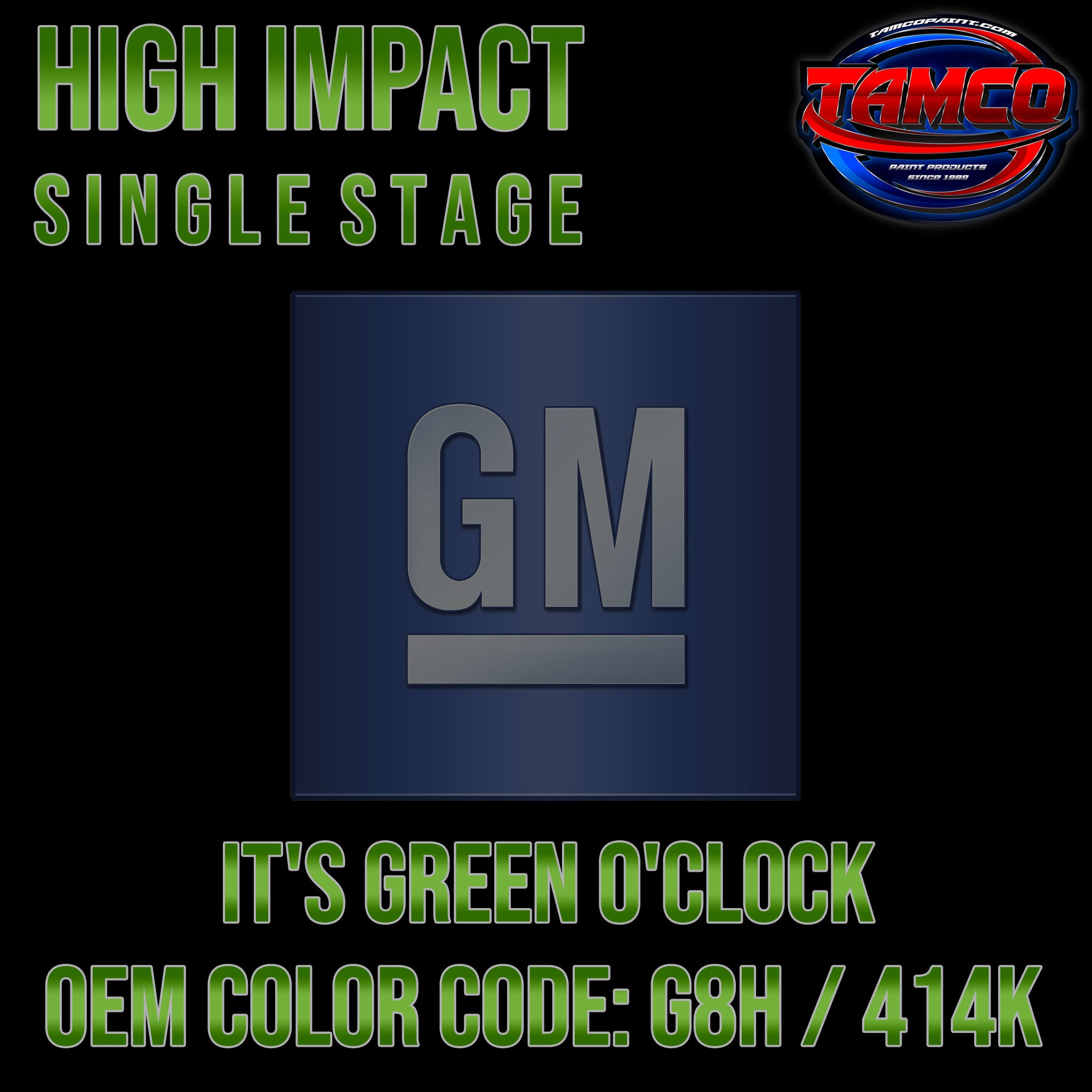 GM It's Green O'Clock | G8H / 414K | 2015-2016 | OEM High Impact Singl