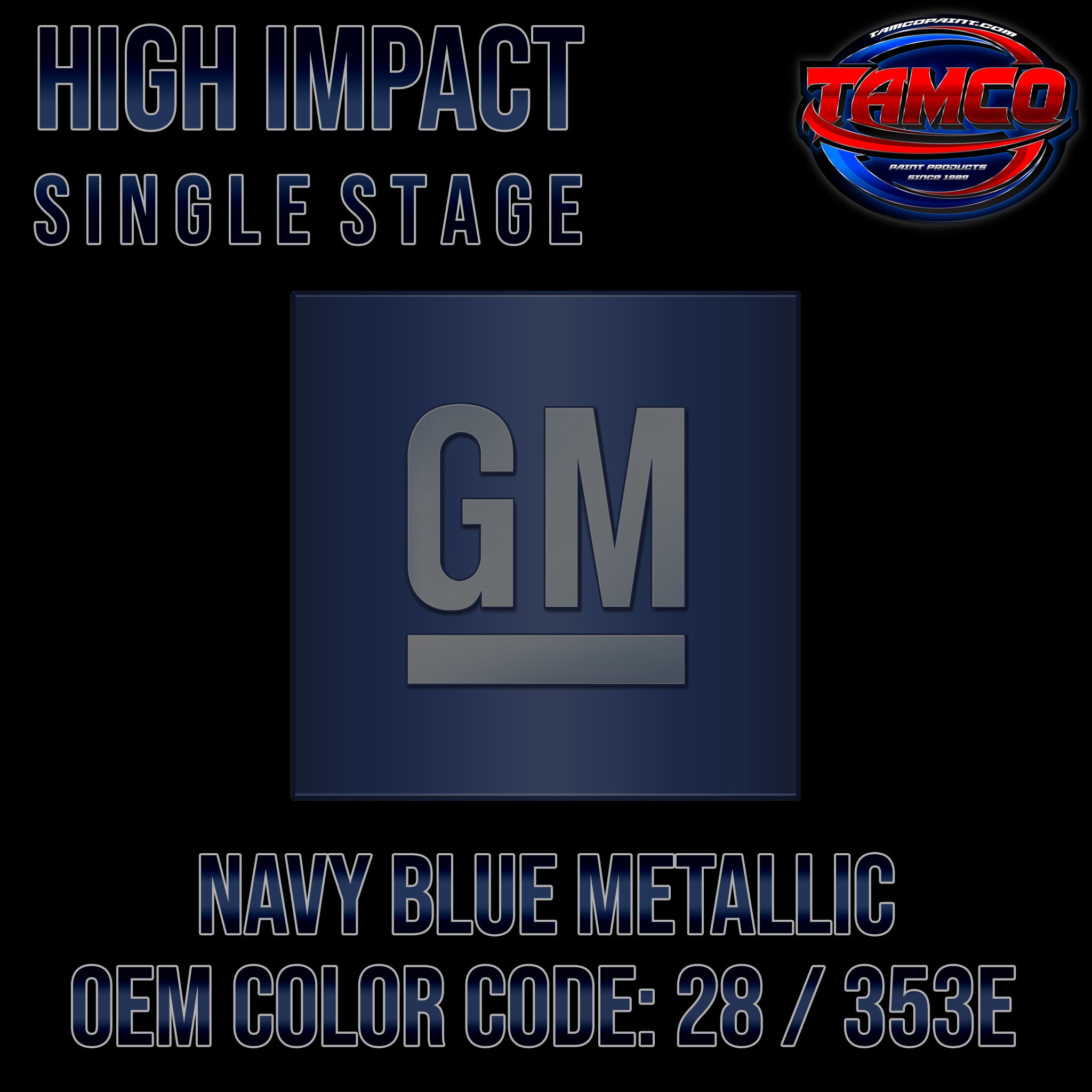 GM Navy Blue Metallic | 28 / 353E | 1998-2004 | OEM High Impact Single