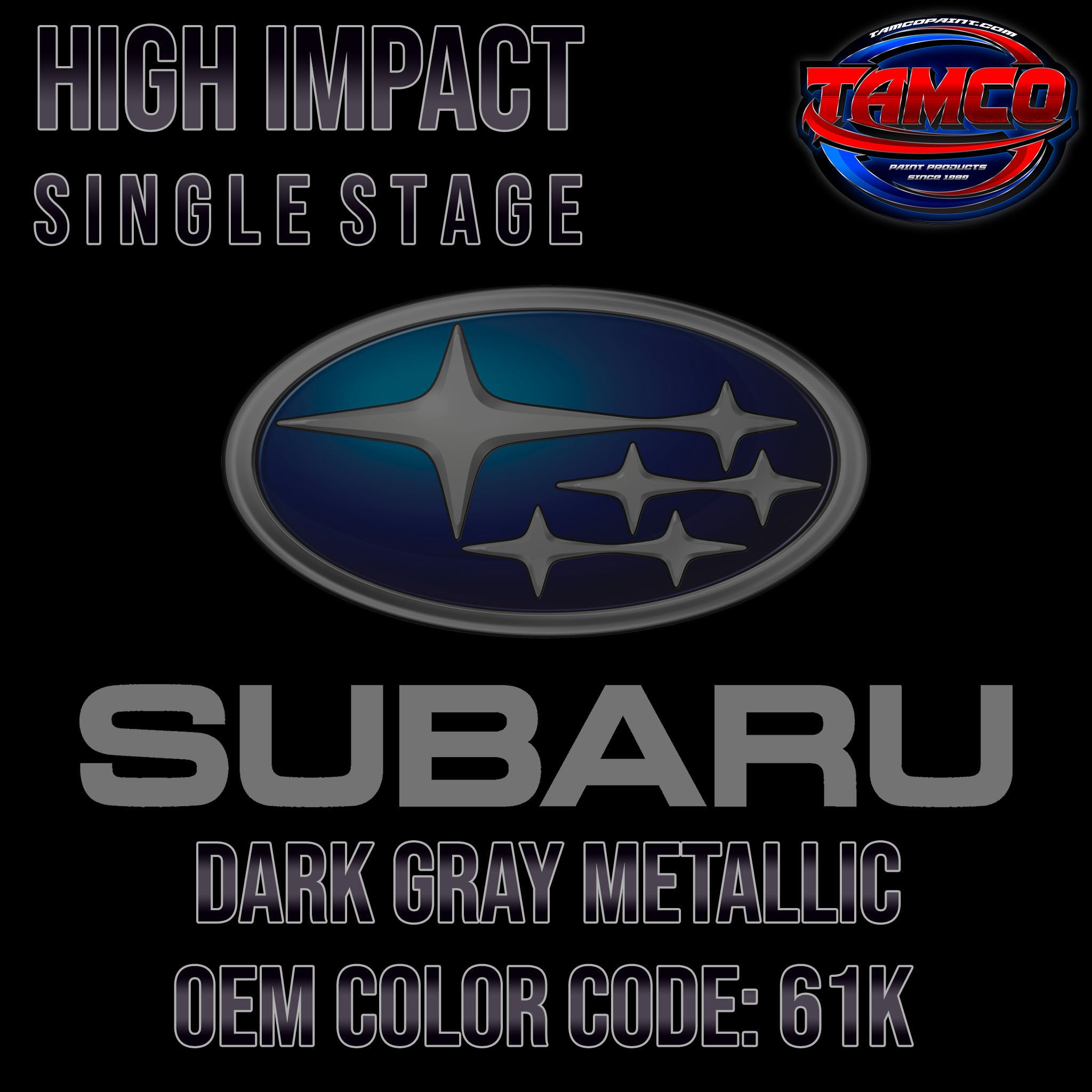 Subaru Dark Gray Metallic | 61K | 2008-2019 | OEM High Impact Single S